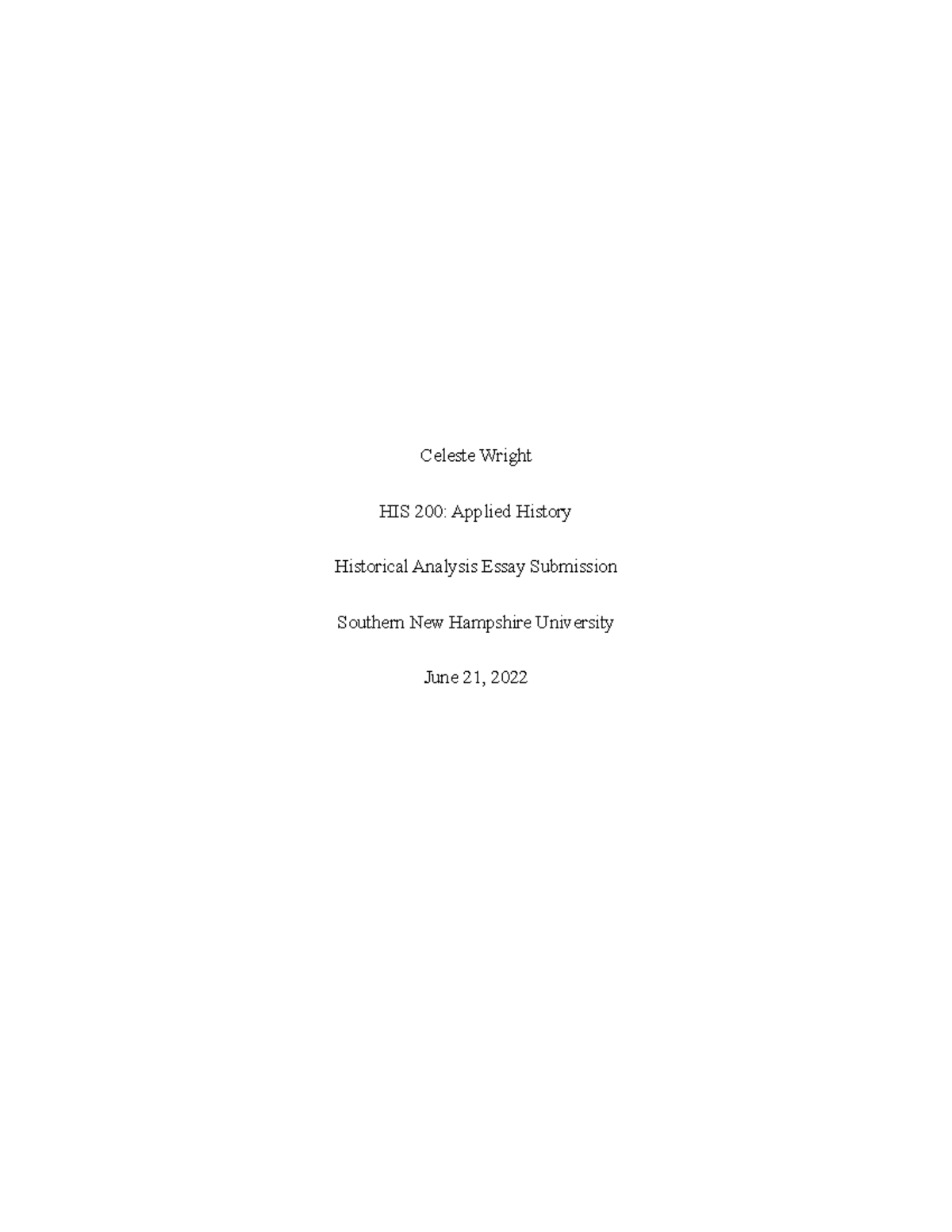 Celeste Wright - Notes - Celeste Wright HIS 200: Applied History ...