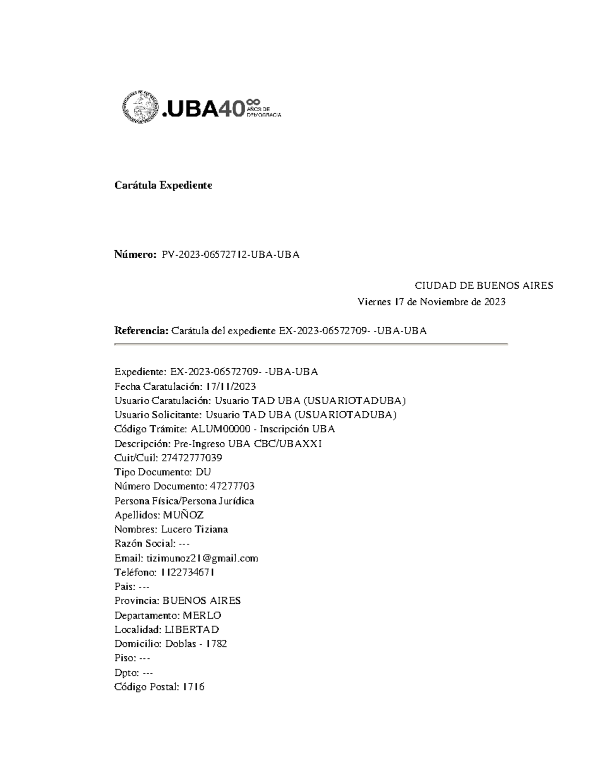 PV 2023 06572712 UBA UBA - Carátula Expediente Número: Referencia: Carátula del expediente - Studocu