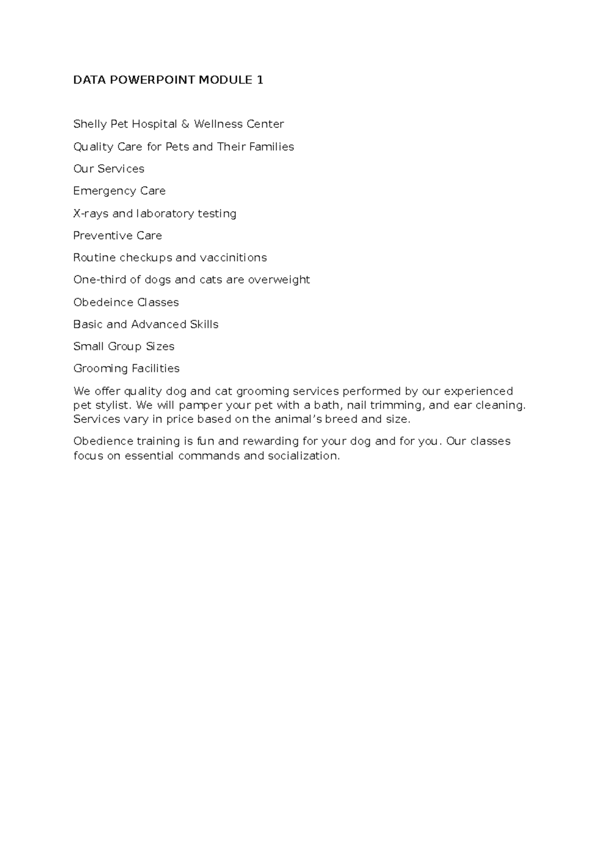 Powerpoint Module 1 - exercise - DATA POWERPOINT MODULE 1 Shelly Pet Hospital & Wellness Center ...