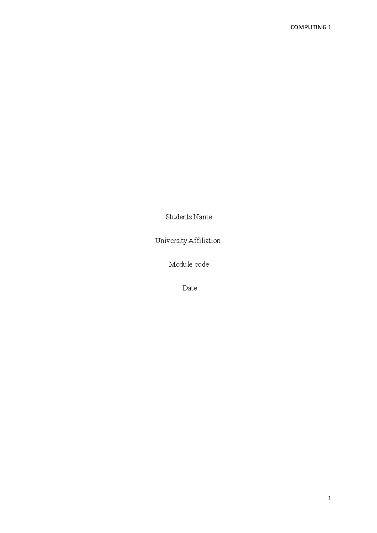 Computing - Students Name University Affiliation Module code Date ...