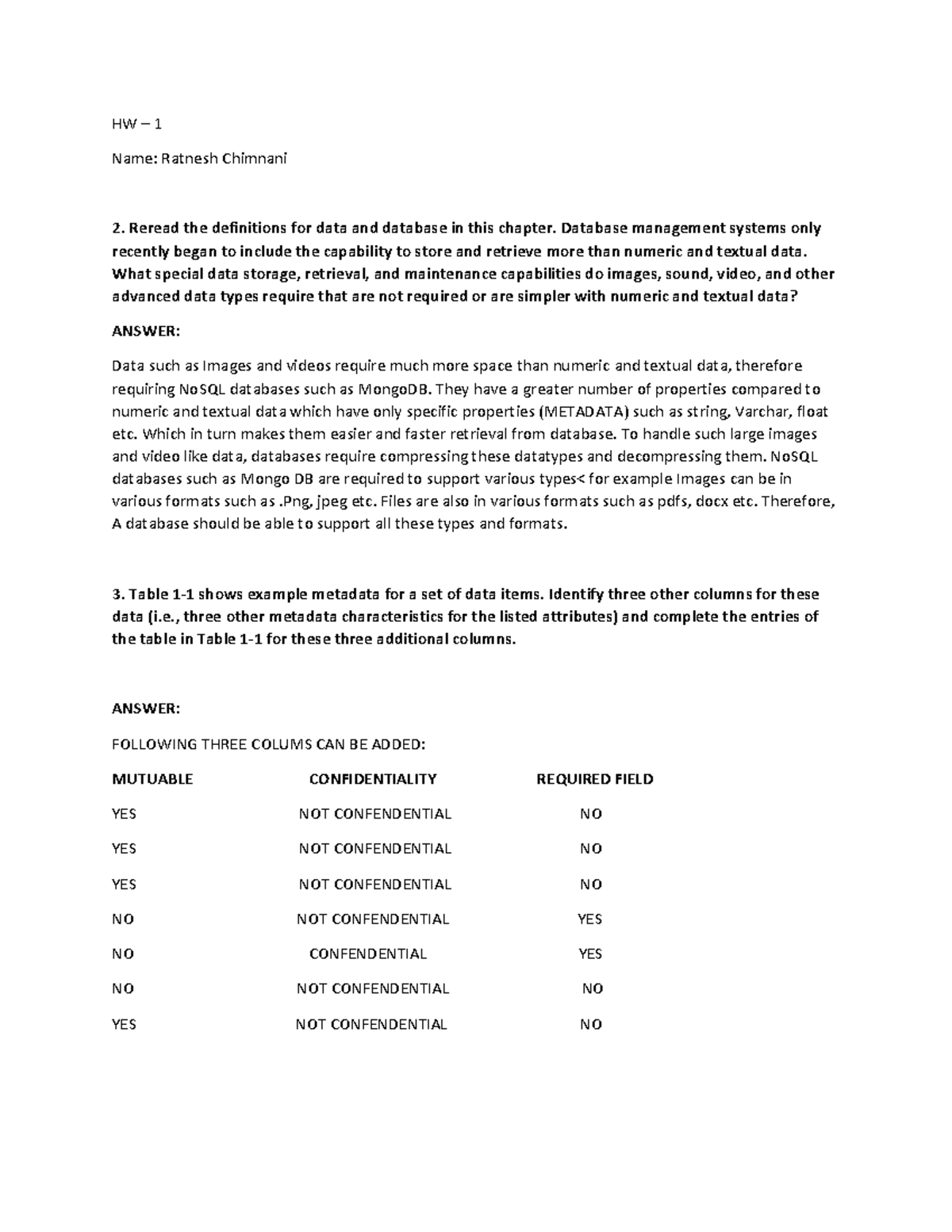 DMDD HW - HW of DMDD - HW – 1 Name: Ratnesh Chimnani Reread the definitions for data and ...
