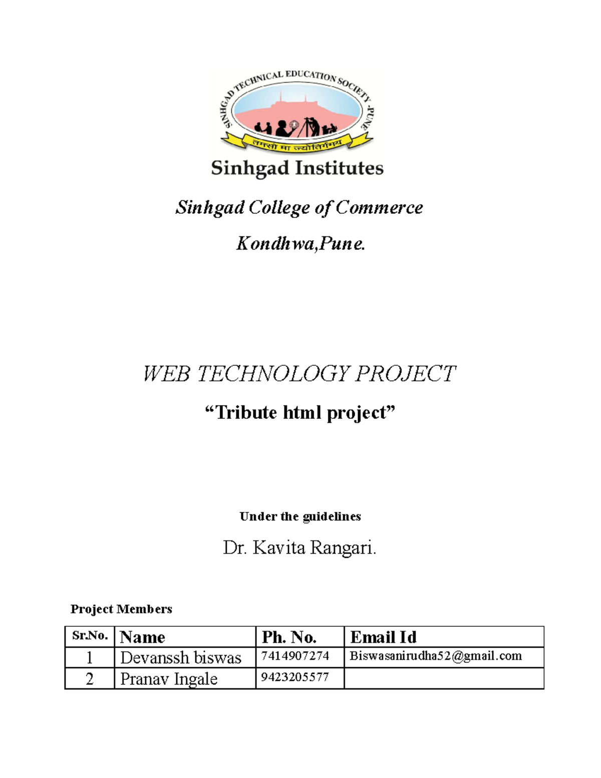 Anirudha - anothing that much - Sinhgad College of Commerce Kondhwa,Pune. WEB TECHNOLOGY PROJECT ...