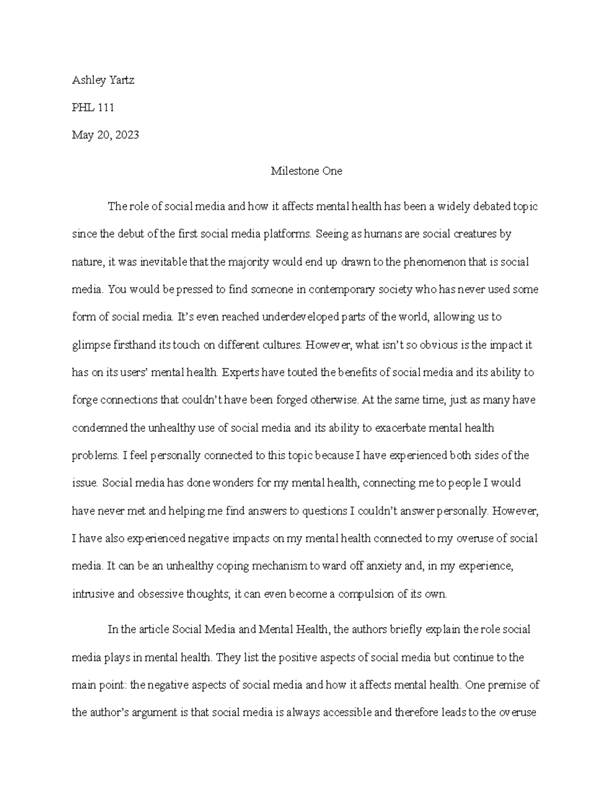 Milestone One PHL 111 - Ashley Yartz PHL 111 May 20, 2023 Milestone One ...