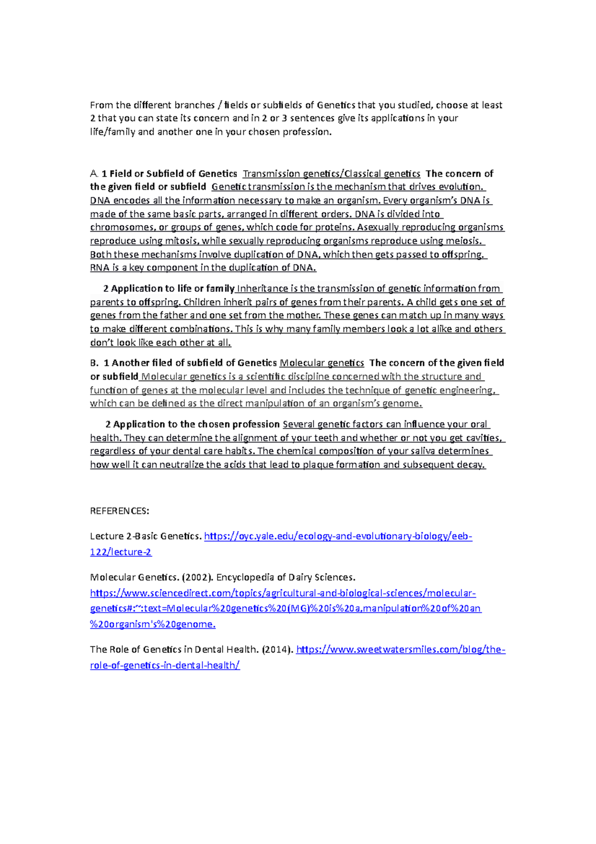 Fieldofgenetics - From the different branches / fields or subfields of ...