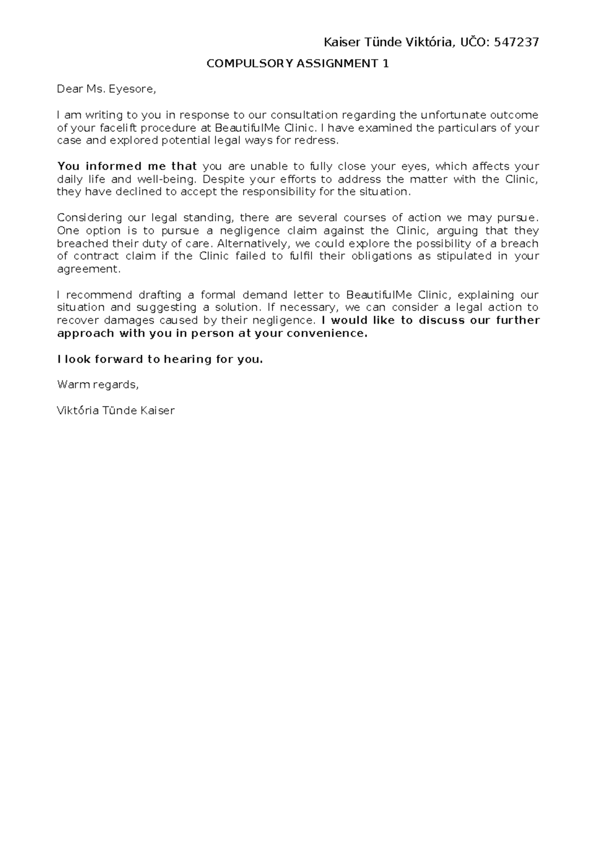 Compulsory asignment 1 - Kaiser Tünde Viktória, UČO: 547237 COMPULSORY ASSIGNMENT 1 Dear Ms ...
