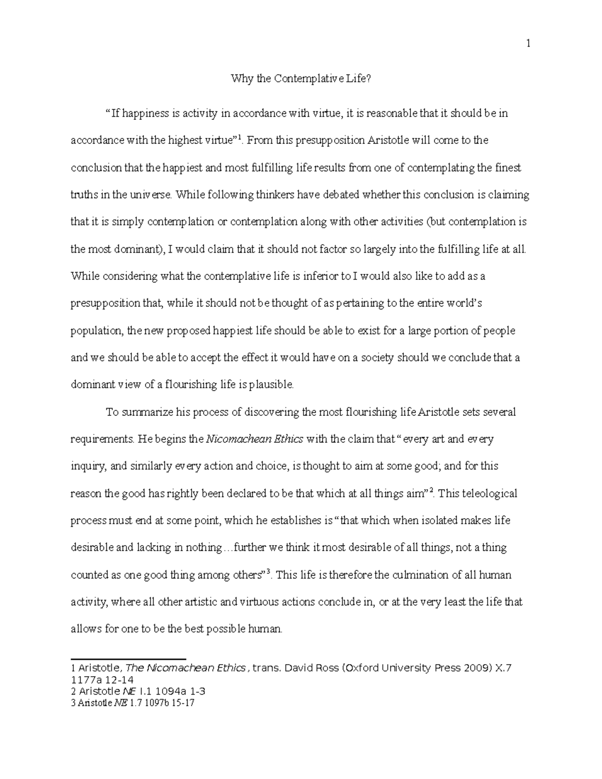 PHIL sample paper - Grade: A - Why the Contemplative Life? “If ...