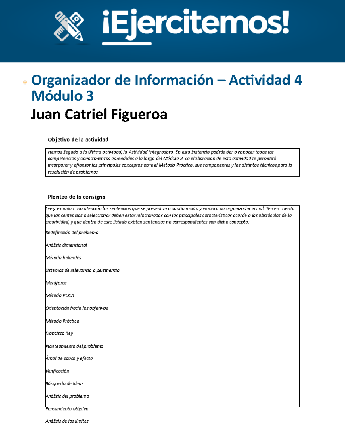 API 3 Taller de creatividad 1 - Lee y examina con atención las ... API 3 Taller de creatividad 1 - Lee y examina con atención las ...