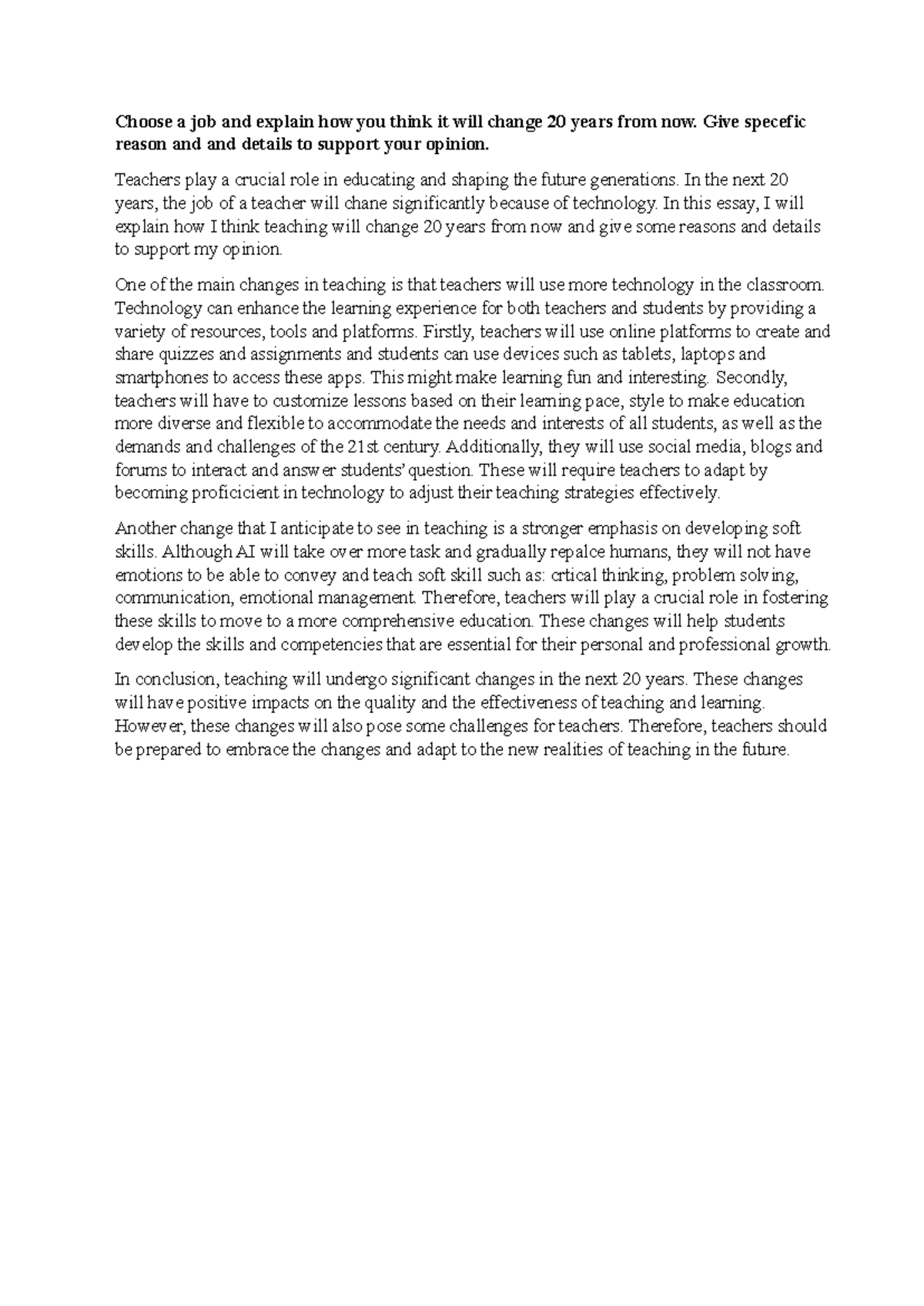 Job after 20years - Choose a job and explain how you think it will ...