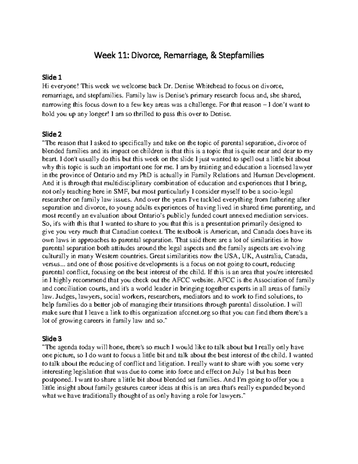 Week 11 - Instructor: Tasha Falconer - Week 11 : Divorce, Remarriage, & Stepfamilies Slide 1 Hi ...