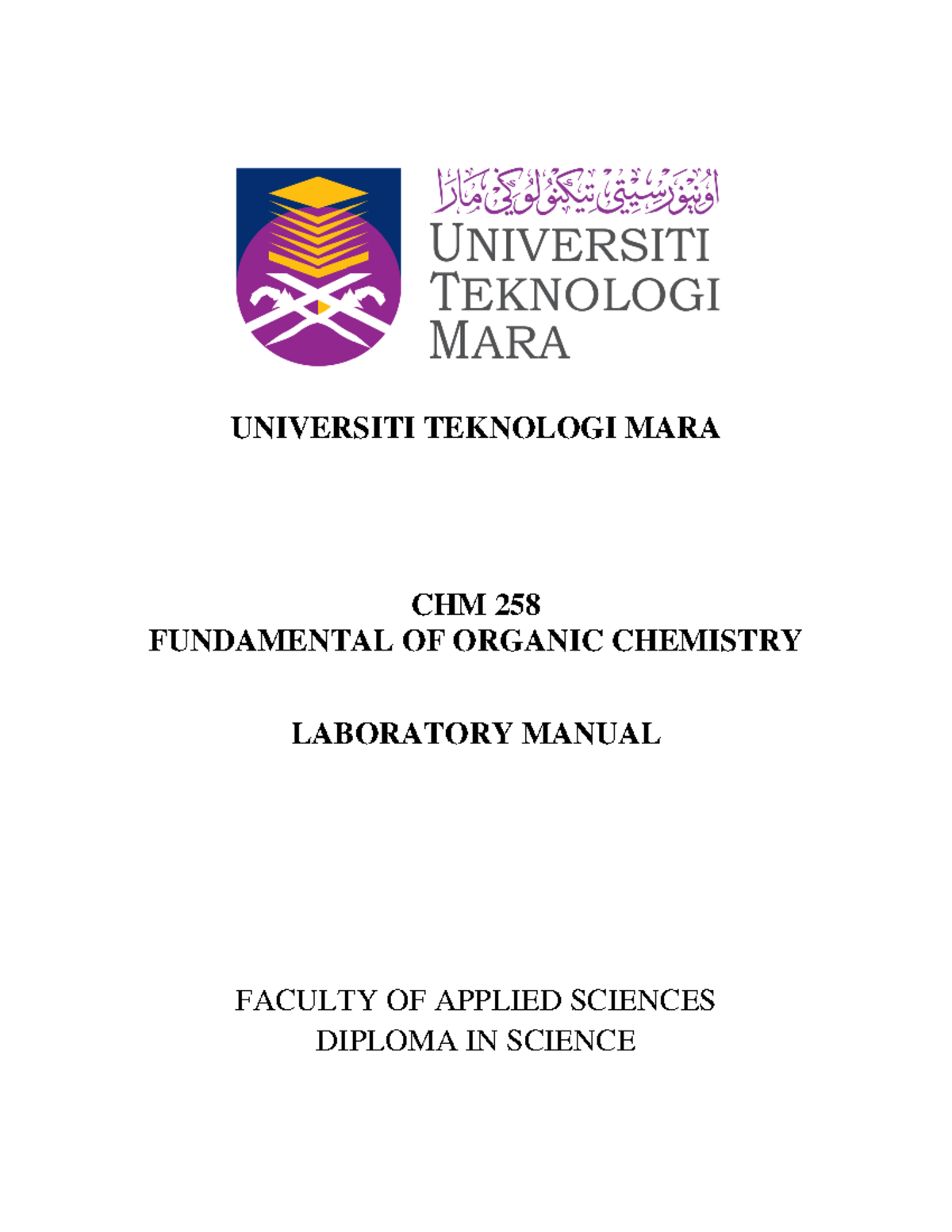 CHM258-LAB Manual-MAC2023-1 - UNIVERSITI TEKNOLOGI MARA CHM 258 FUNDAMENTAL OF ORGANIC CHEMISTRY ...