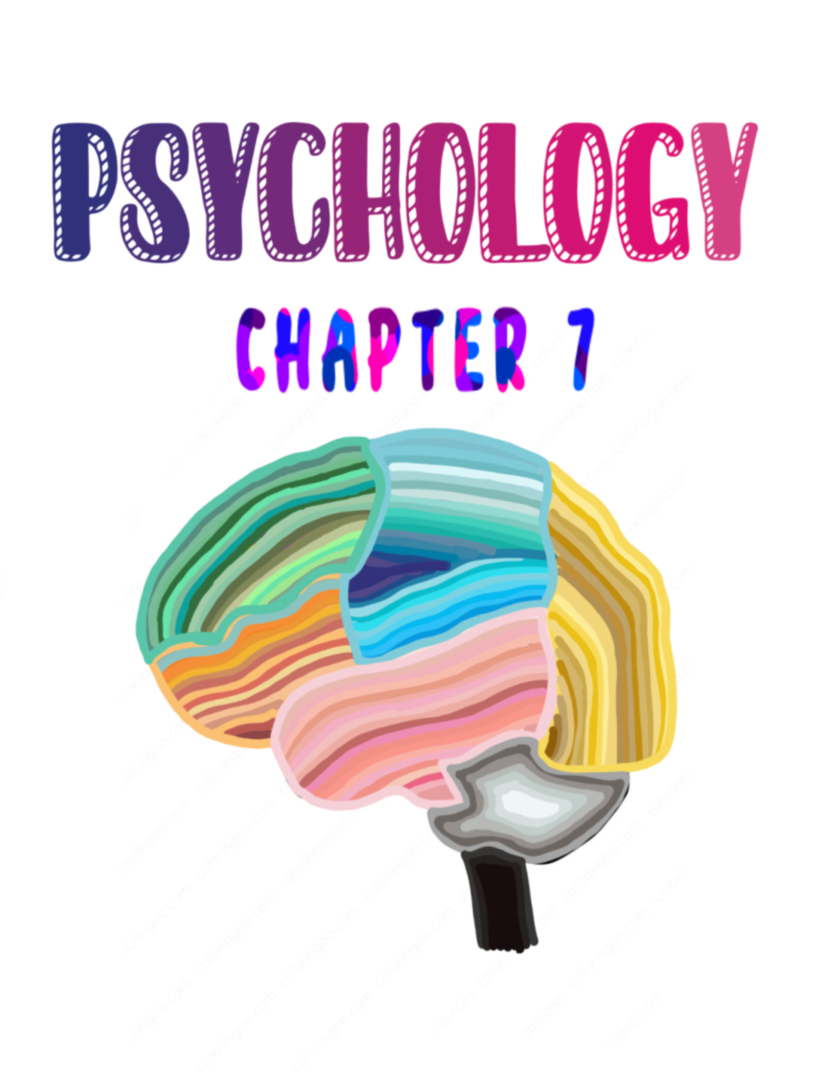 PSY 105 - chapter 7: Memory - ☐ Memory ☐ Three processes of memory 1. Encoding : to - be - - Studocu