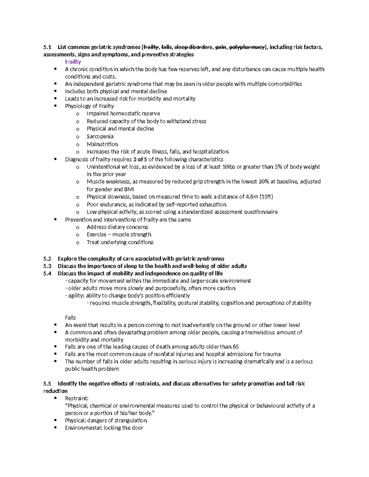 1165 Week 4 notes - unit outcomes - 5 List common geriatric syndromes ...