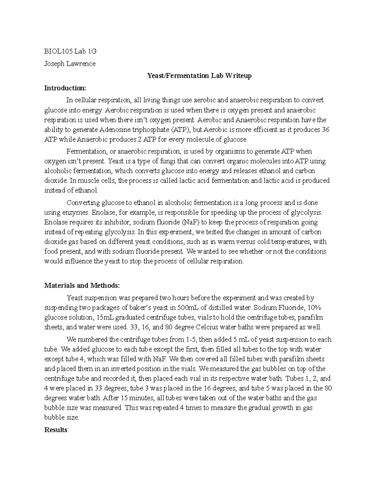 Yeast Lab Writeup - BIOL105 Lab 1G Joseph Lawrence Yeast/Fermentation ...