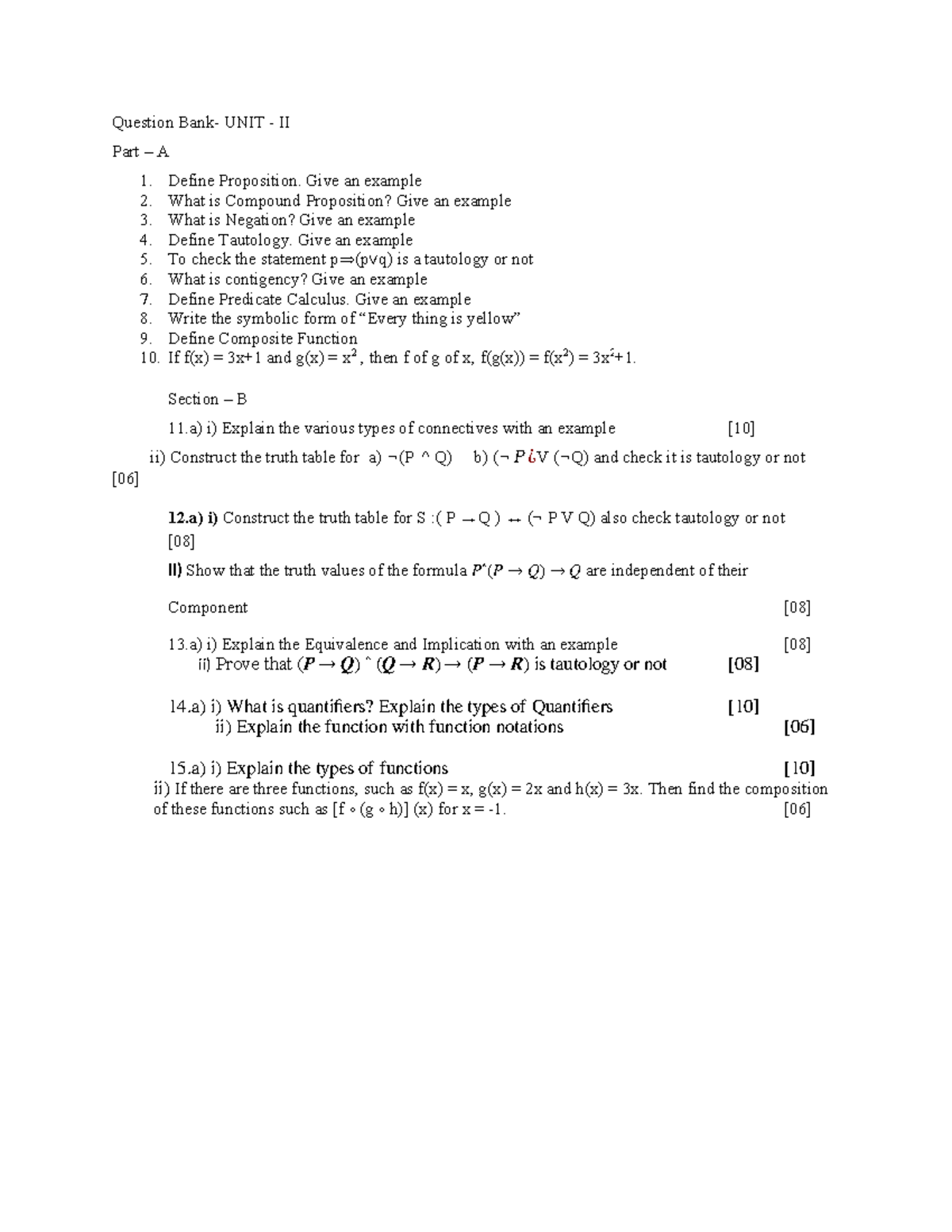 Question Bank-UNIT-II - Question Bank- UNIT - II Part – A 1. Define Proposition. Give an example ...