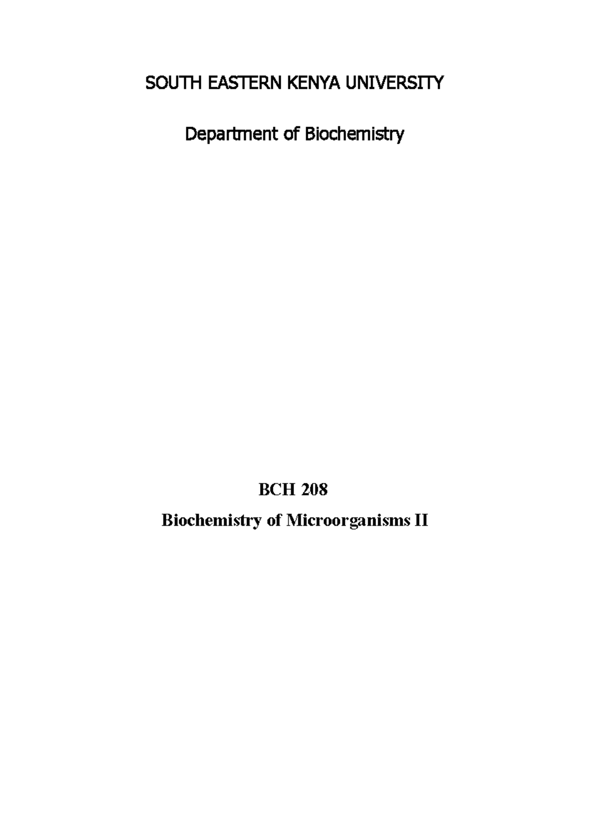 Biochemistry of Microorganisms II class 2 - SOUTH EASTERN KENYA ...