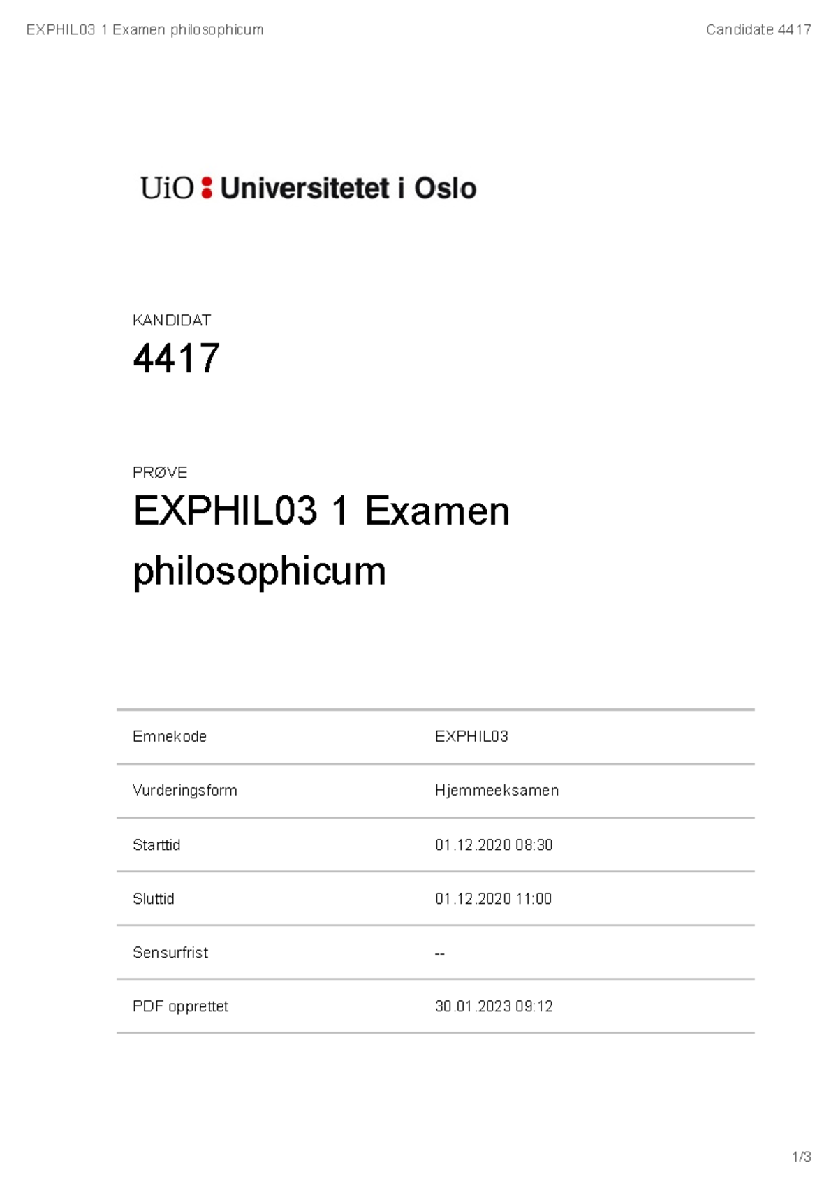 Exphil eksamensbesvarelse - EXPHIL03 1 Examen philosophicum Candidate 4417 1/ Emnekode EXPHIL ...
