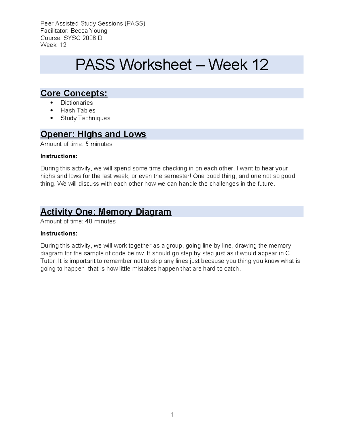 PASS Worksheet Week8 - Facilitator: Becca Young Course: SYSC 2006 D ...