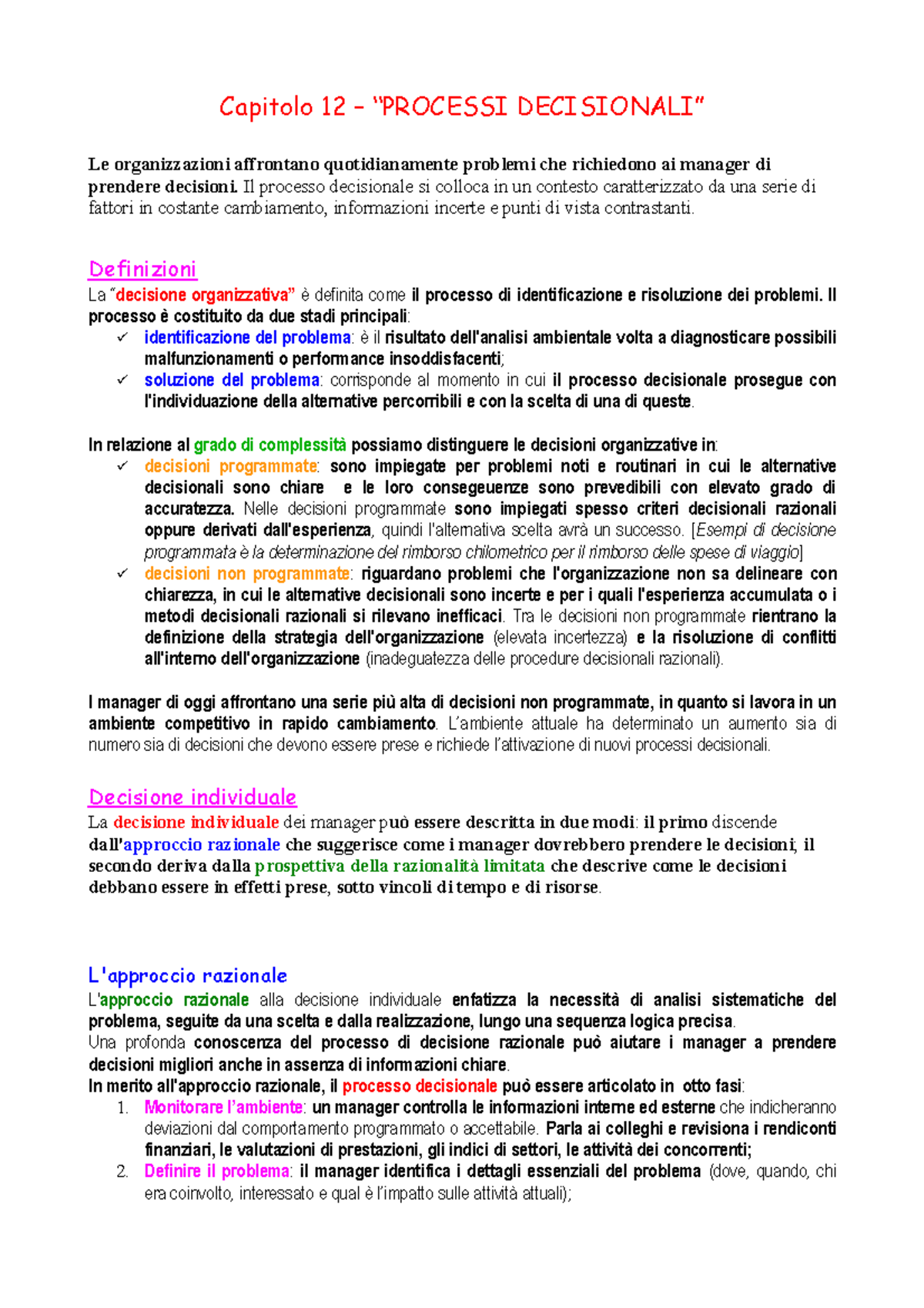 Capitolo 12 - appunti - Capitolo 12 – “PROCESSI DECISIONALI” Le organizzazioni affrontano - Studocu