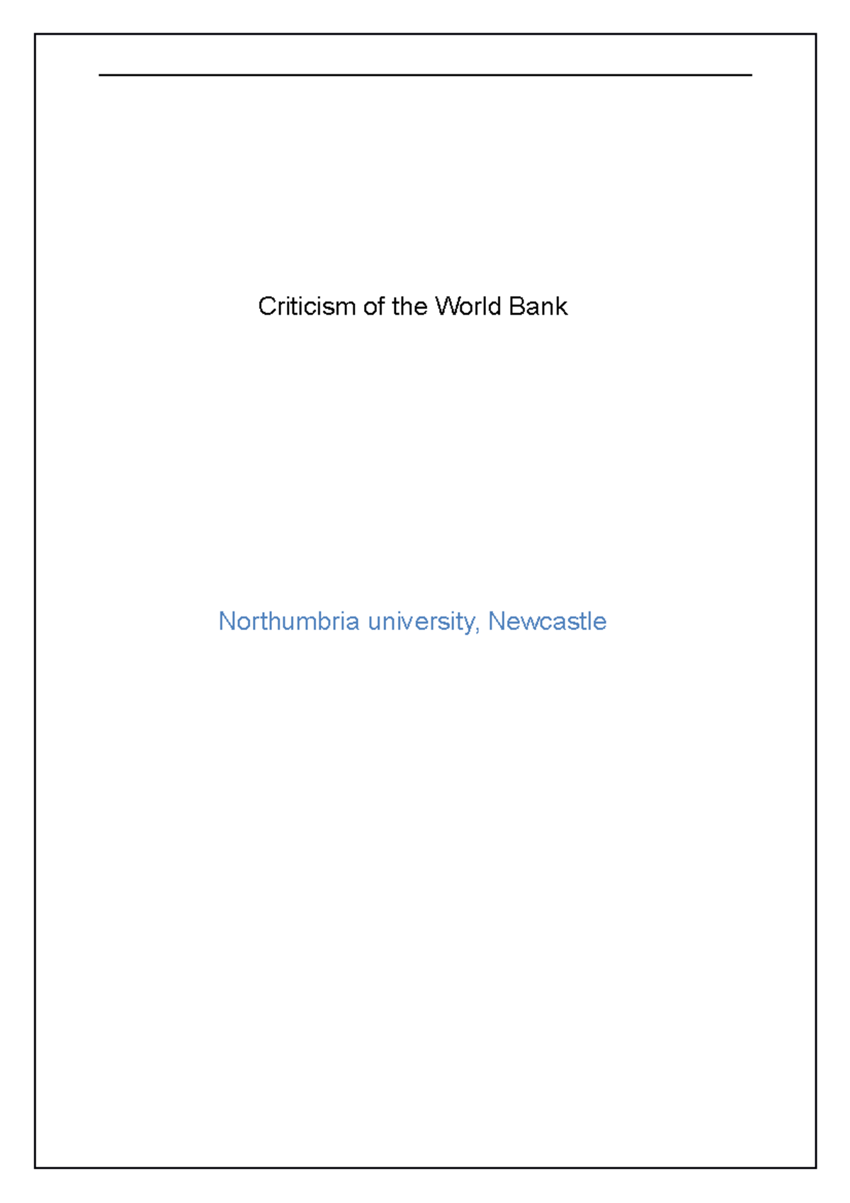 Criticism of the World Bank - Criticism of the World Bank Northumbria ...
