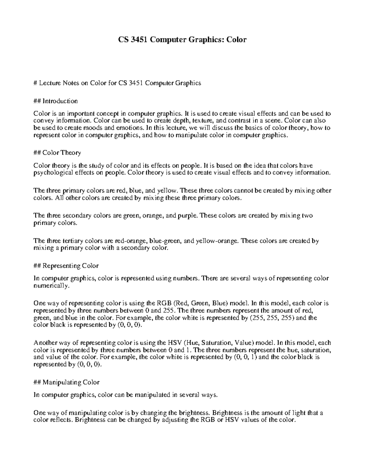 CS 3451 Computer Graphics - Color - It is used to create visual effects and can be used to ...