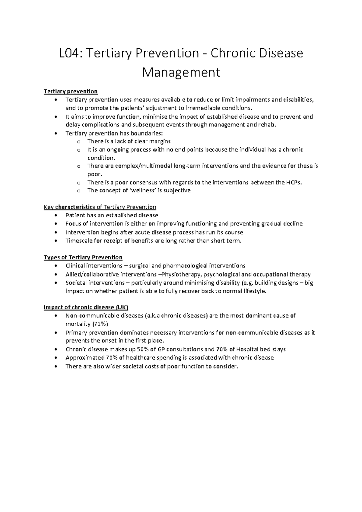 L04 Tertiary Prevention - It aims to improve function, minimise the ...