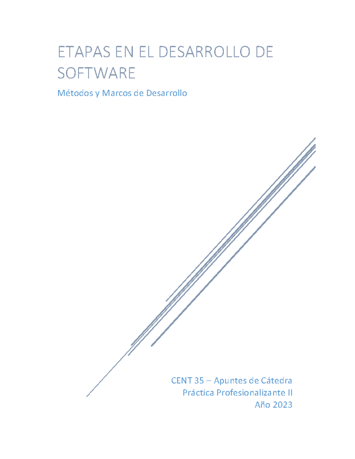 Etapas EN EL Desarrollo DE Software - CENT 35 – Apuntes de Cátedra ...