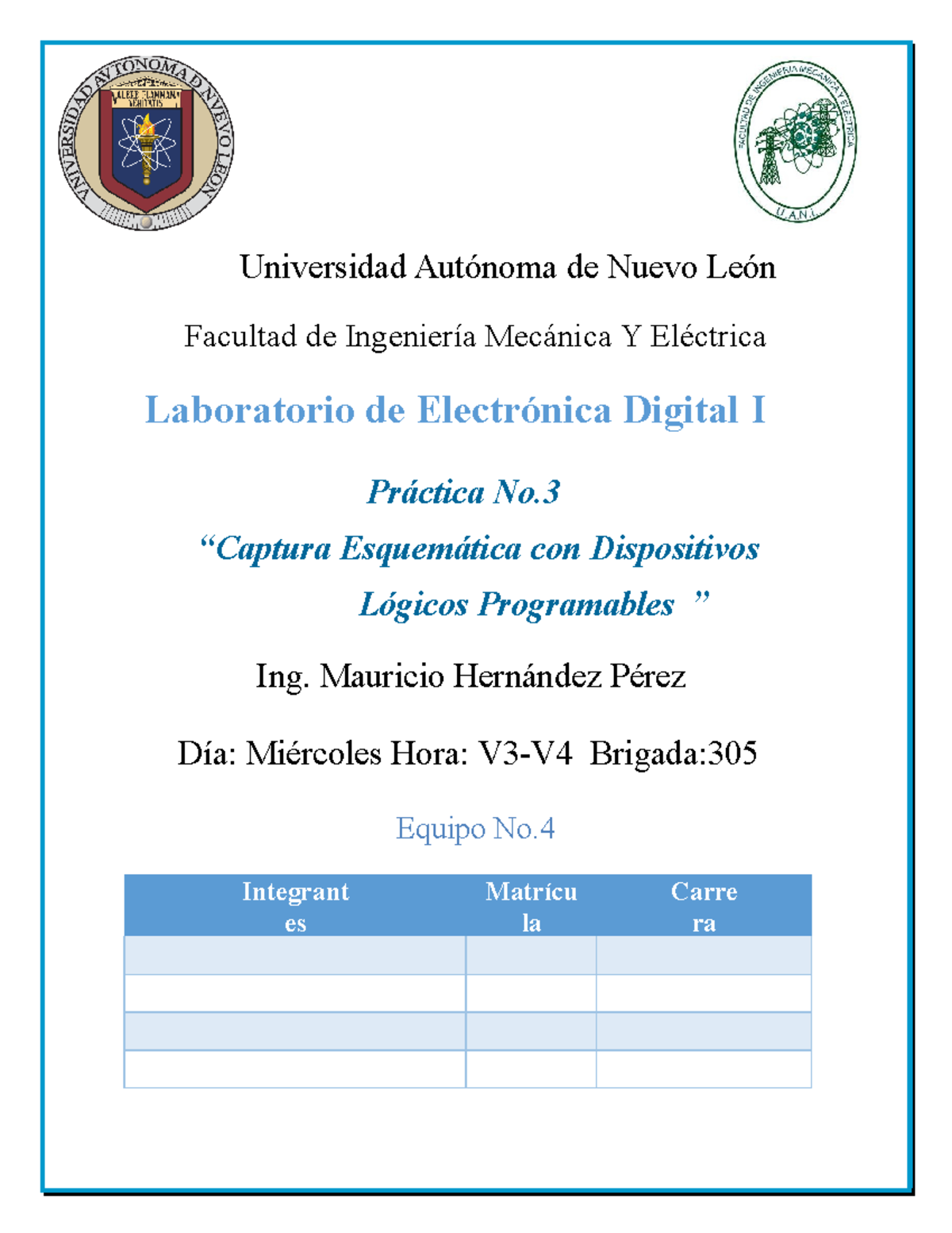 LAB-DIG I-P3-305 - Universidad Autónoma de Nuevo León Facultad de ...