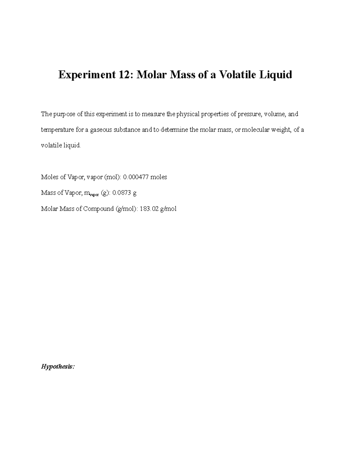 Chem Lab Report #12 - Experiment 12: Molar Mass of a Volatile Liquid ...