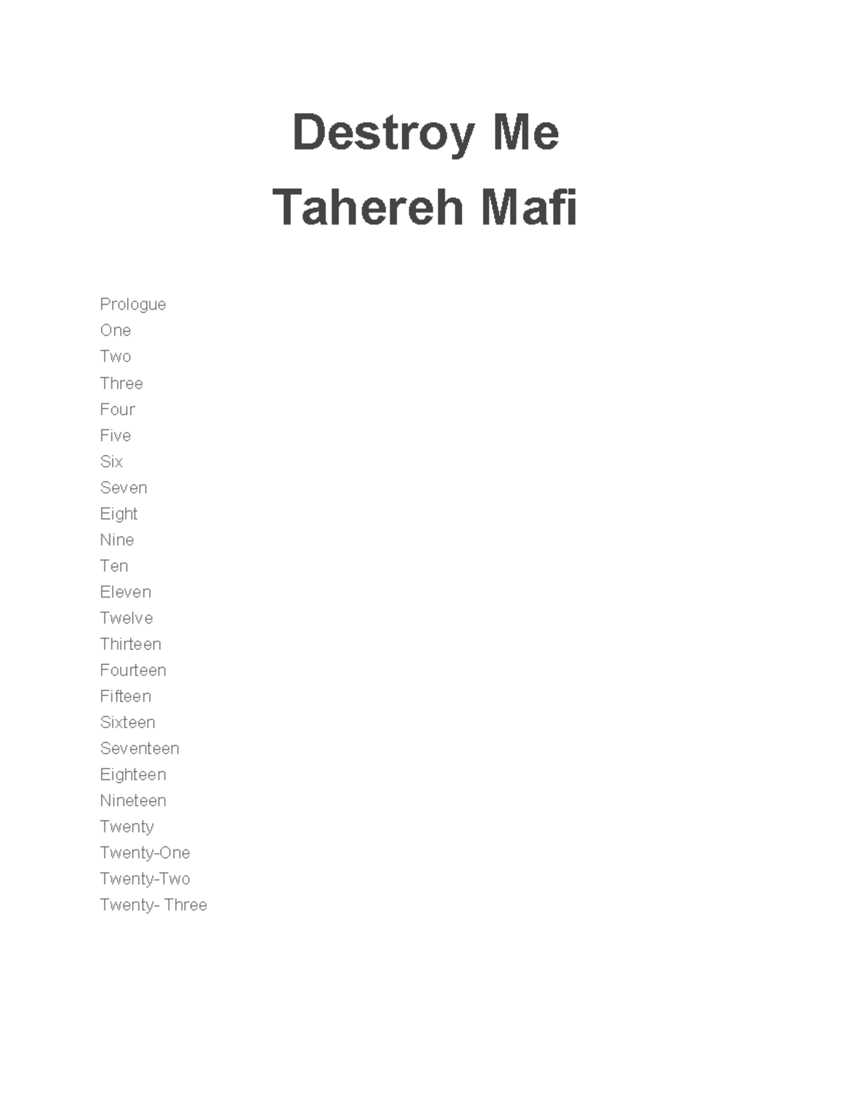 Destroyme - book - Destroy Me Tahereh Mafi Prologue One Two Three Four ...