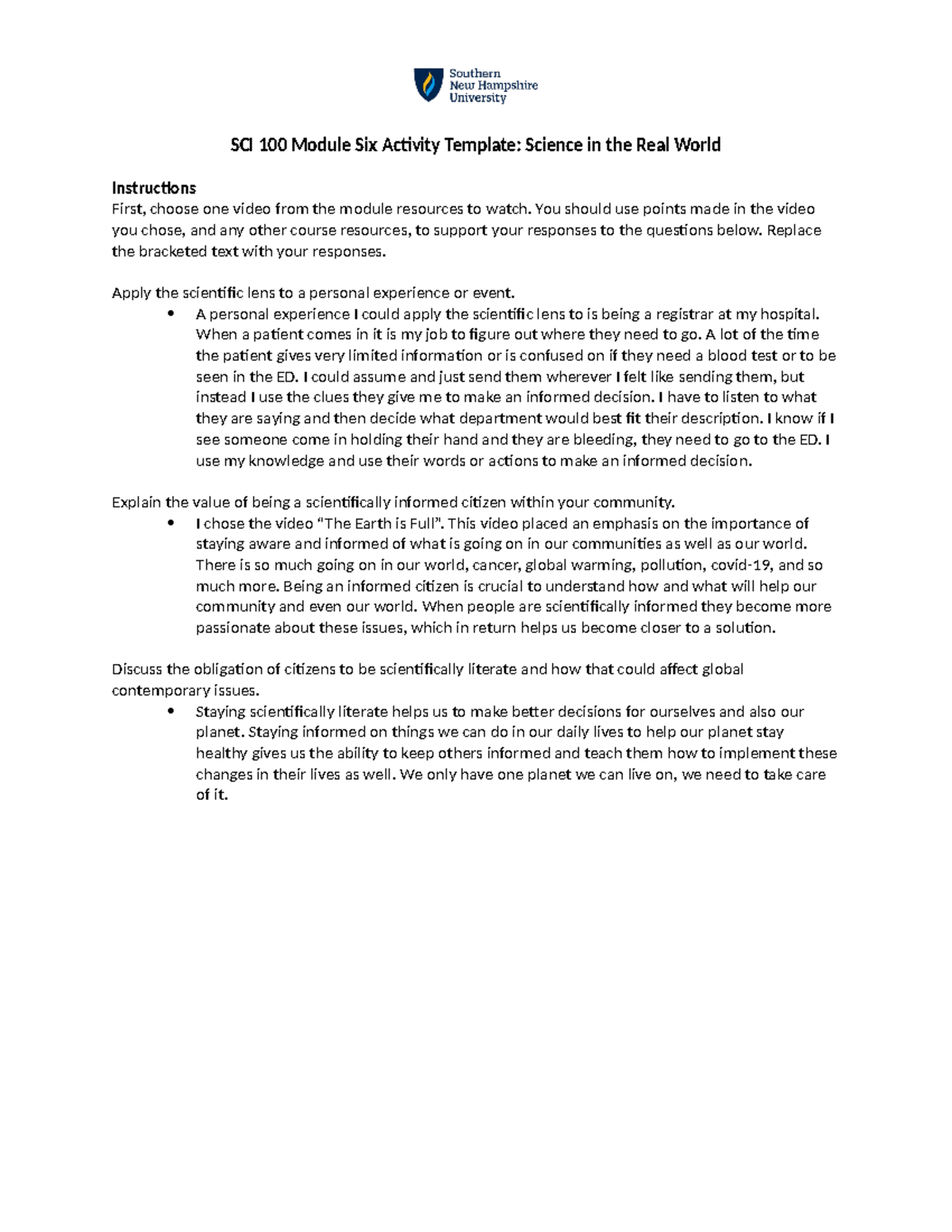 SCI 100 Module Six Activity Template - You should use points made in ...