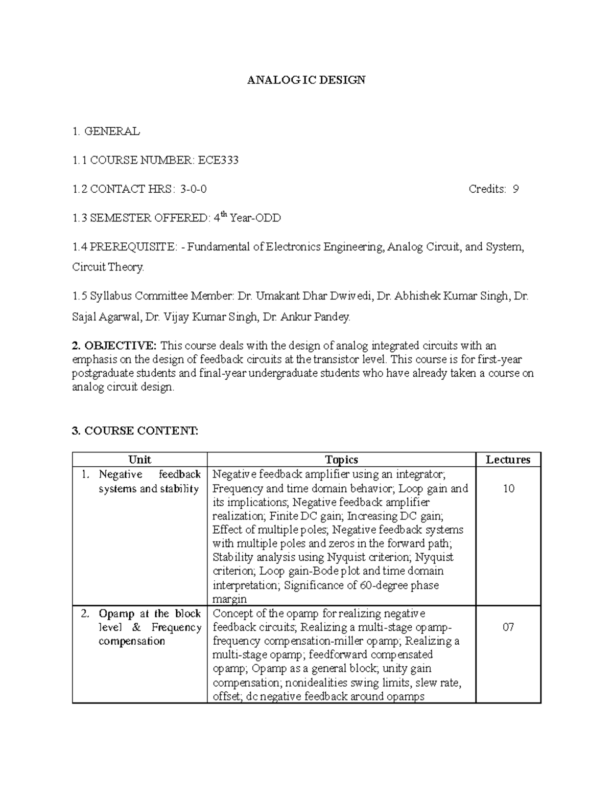Analog IC Design - ECE333 - ANALOG IC DESIGN 1. GENERAL 1 COURSE NUMBER ...