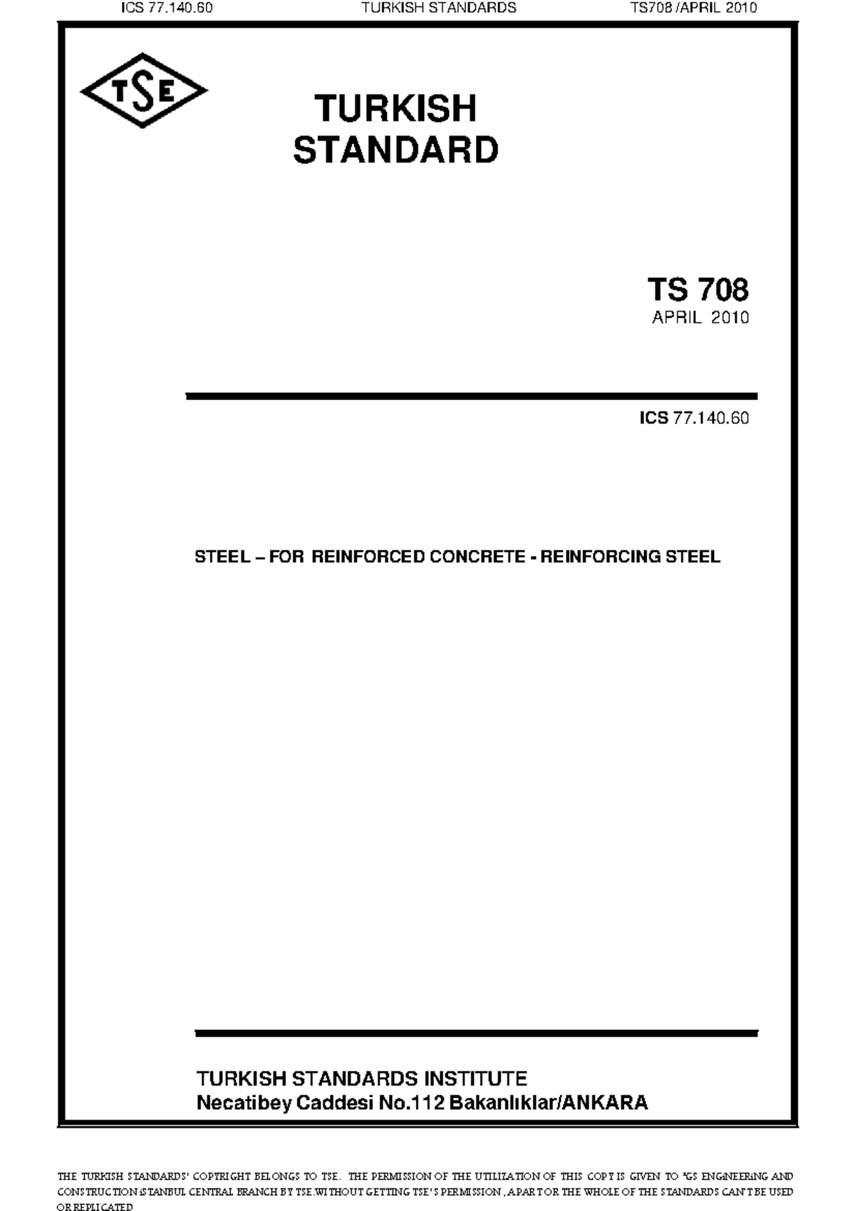 Toaz - OK WHAT - ####### ICS 77.140 TURKISH STANDARDS TS708 /APRIL 2010 TURKISH STANDARD TS 708 ...