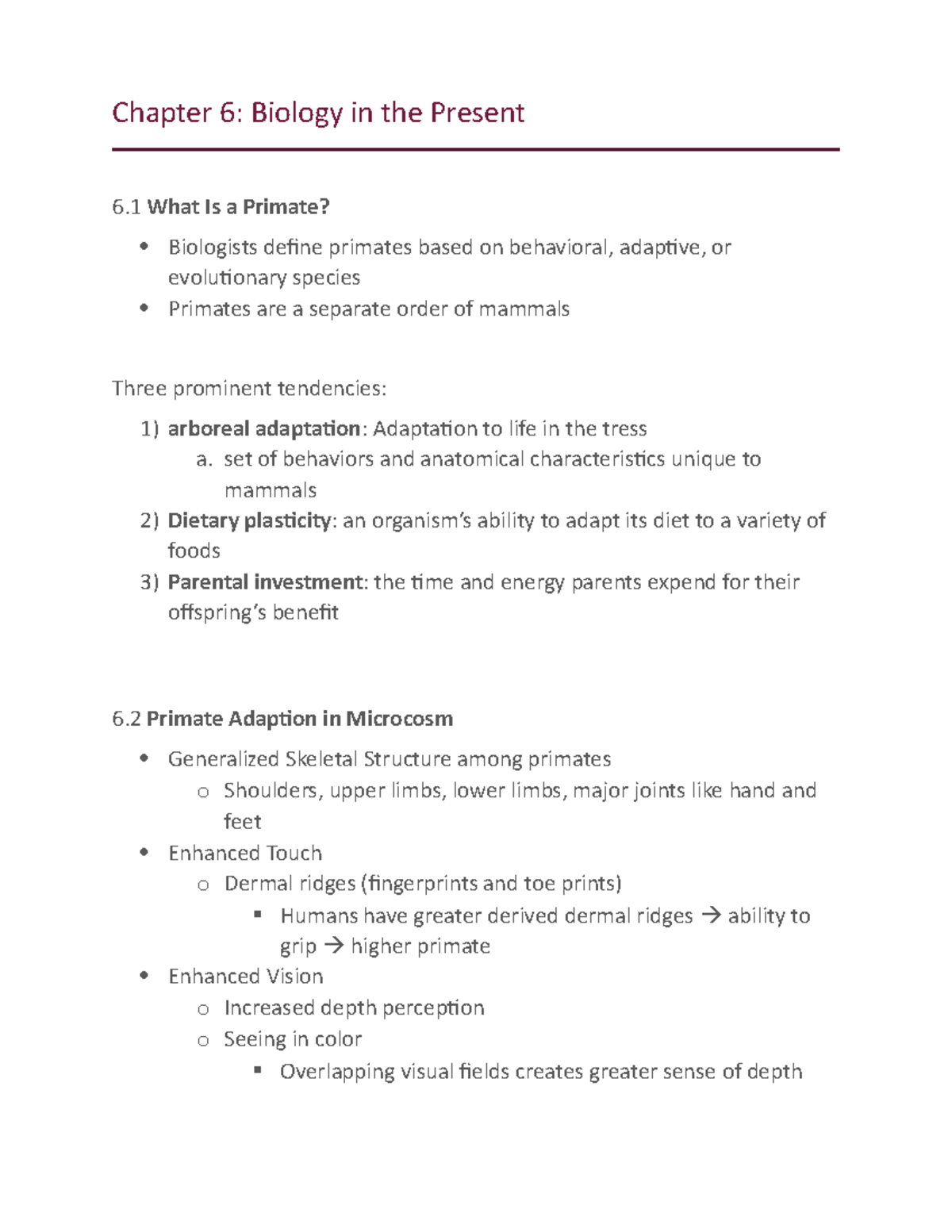 Textbook Notes - Chapter 6 - Chapter 6: Biology in the Present 6 What ...