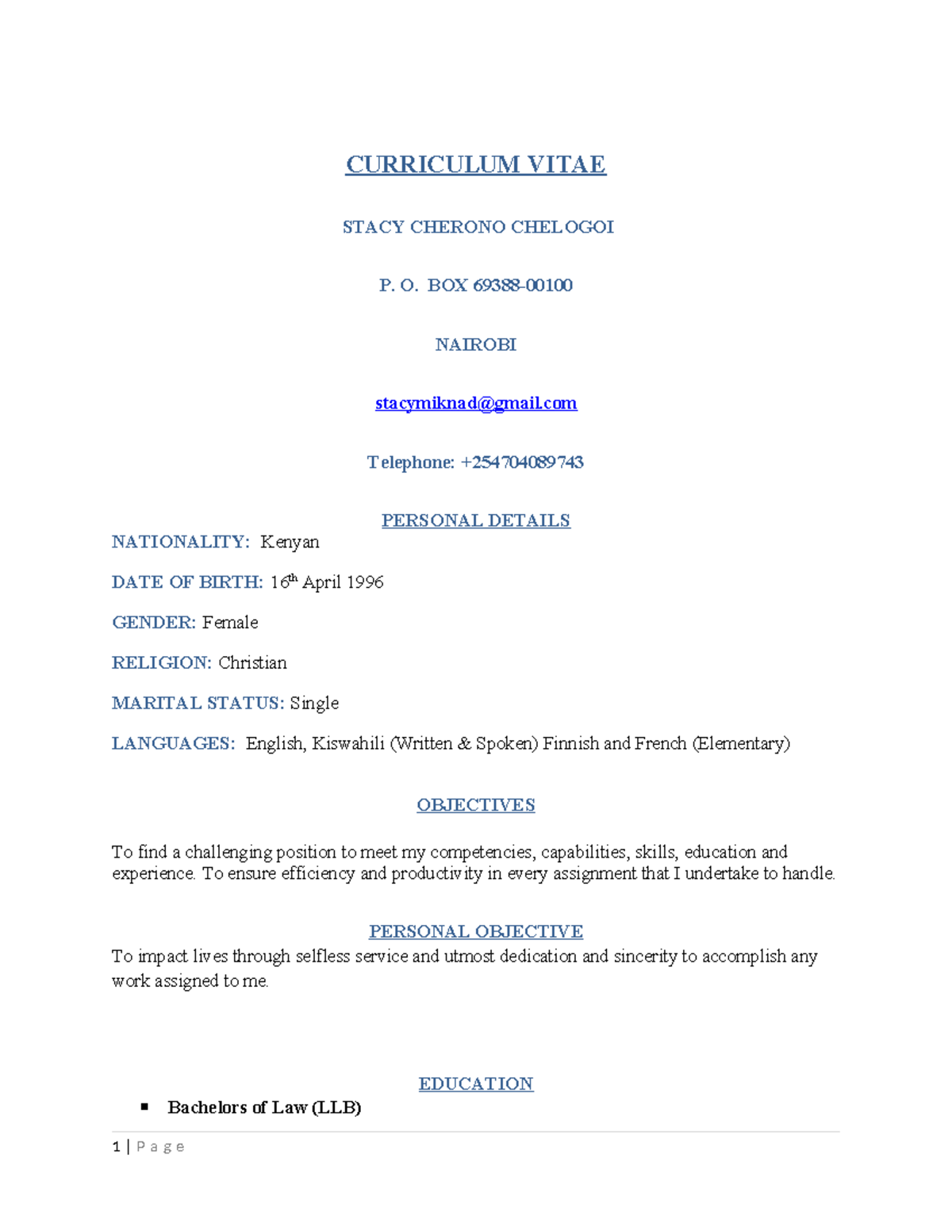 Stacy Cherono 'S CV - An example of a cv - CURRICULUM VITAE STACY CHERONO CHELOGOI P. O. BOX ...