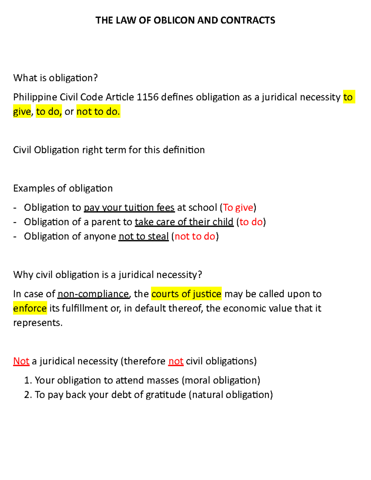 Oblicon notes #1 - THE LAW OF OBLICON AND CONTRACTS What is obligation ...