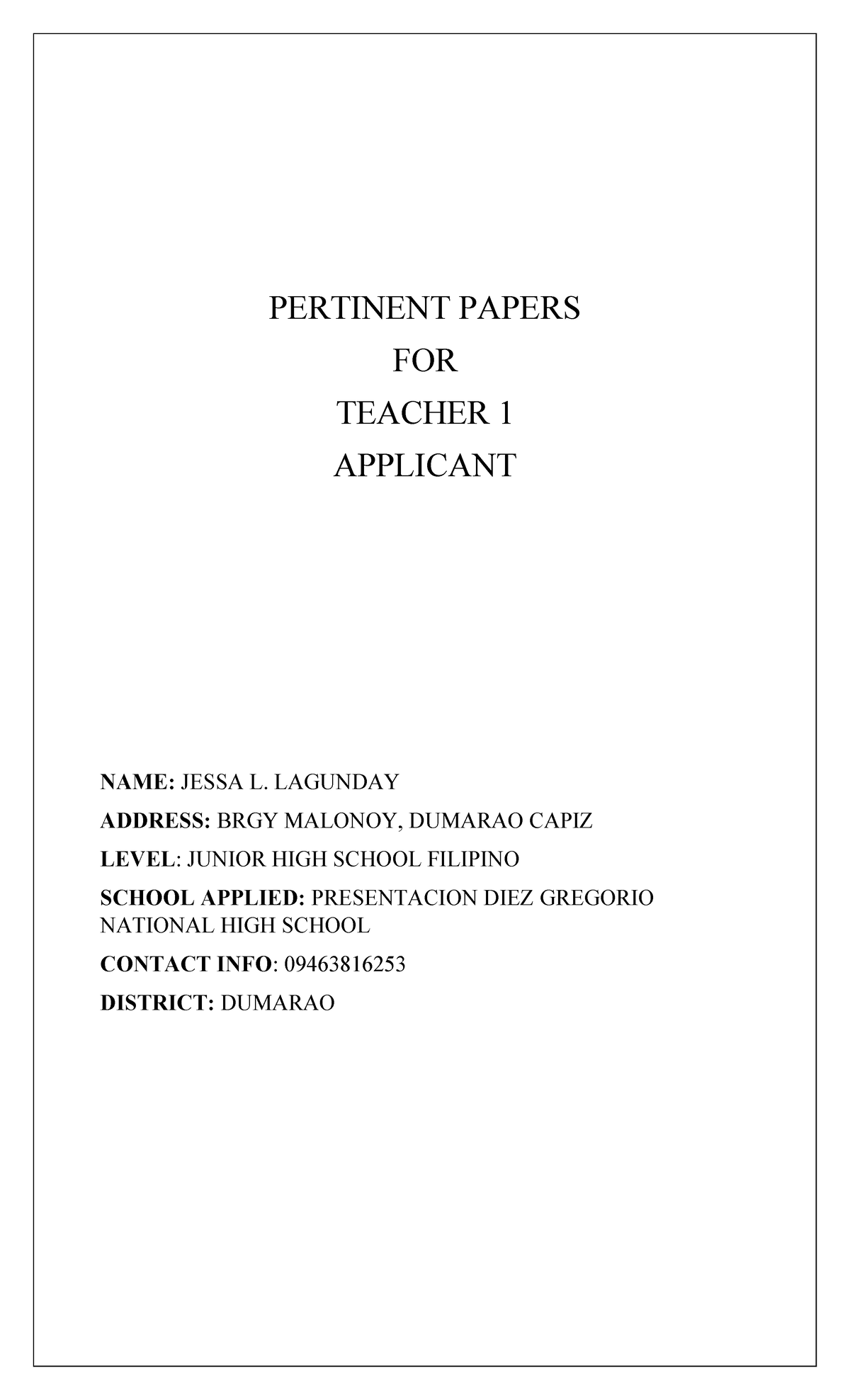Pertinent 040903 - PERTINENT PAPERS FOR TEACHER 1 APPLICANT NAME: JESSA ...