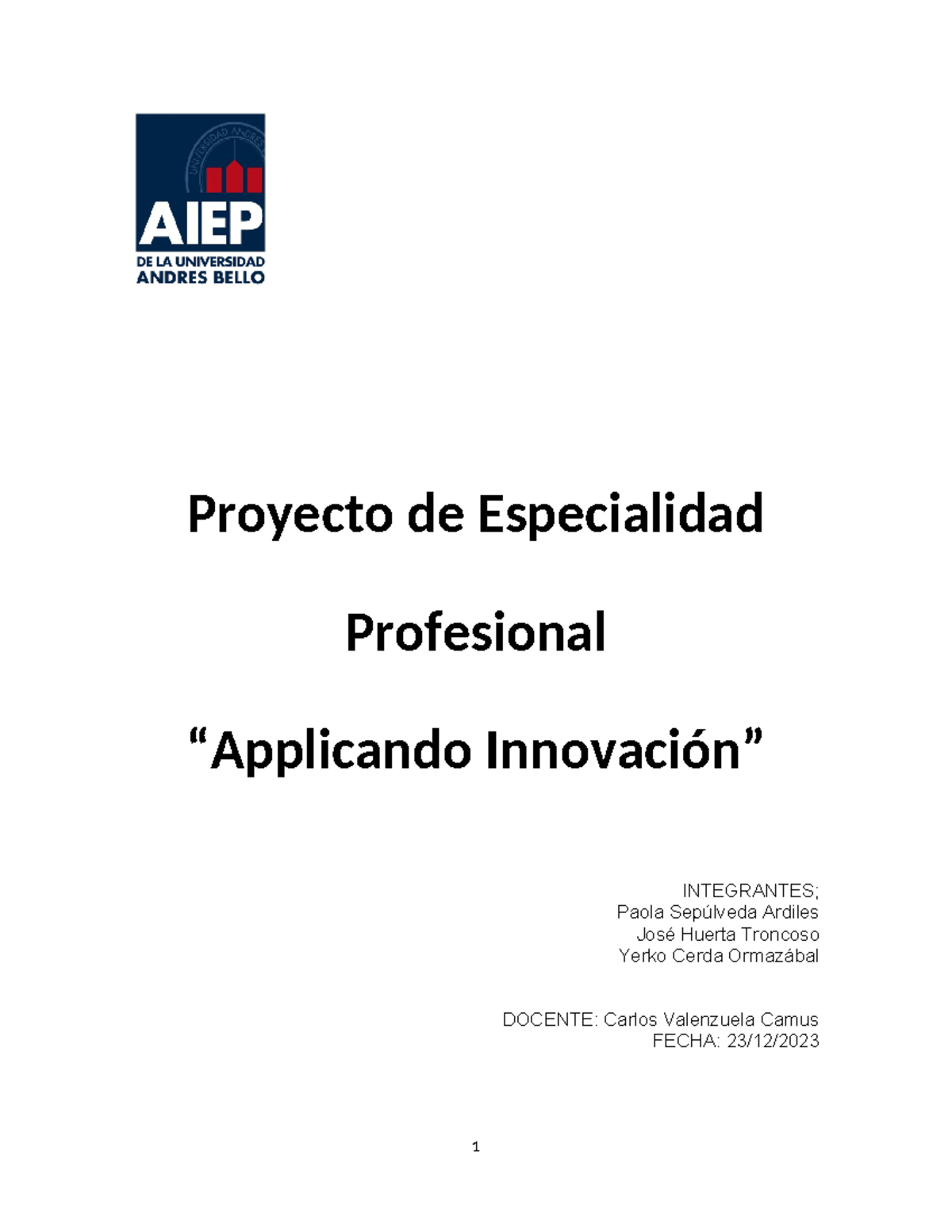 Informe Final Proyecto DE Especialidad Profesional - Proyecto de ...