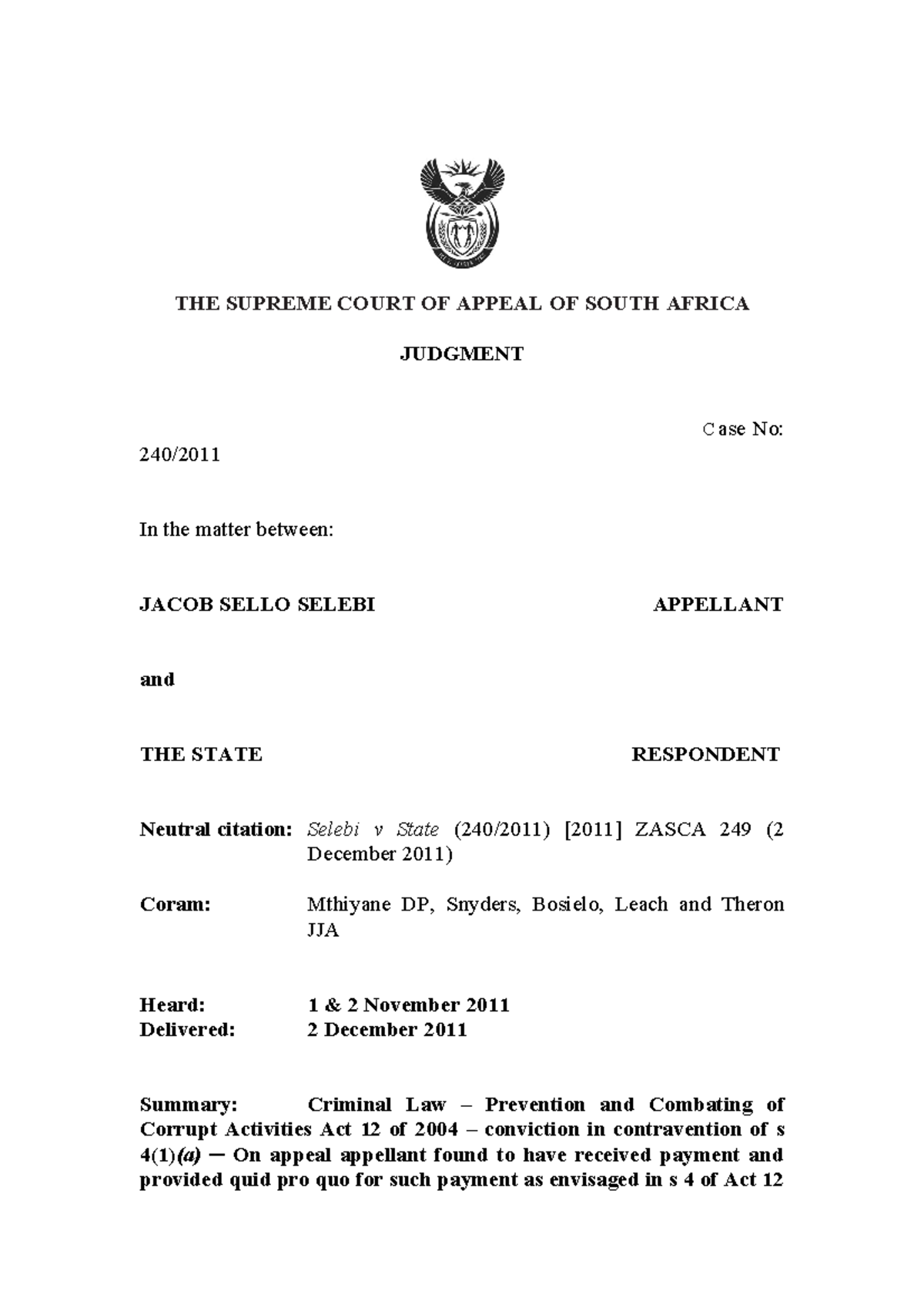 Selebi - case law - THE SUPREME COURT OF APPEAL OF SOUTH AFRICA JUDGMENT Case No: 240/ In the ...