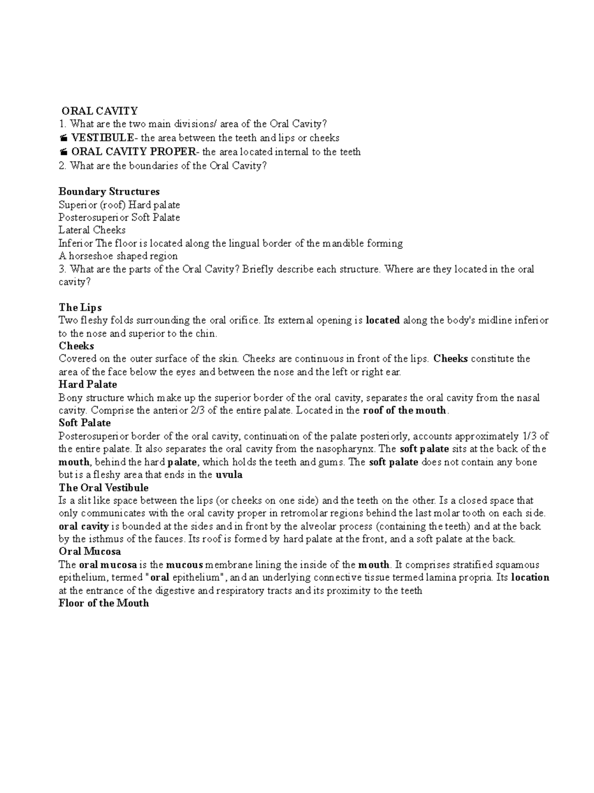 ORAL Cavity - Lecture notes 1-10 - ORAL CAVITY What are the two main ...