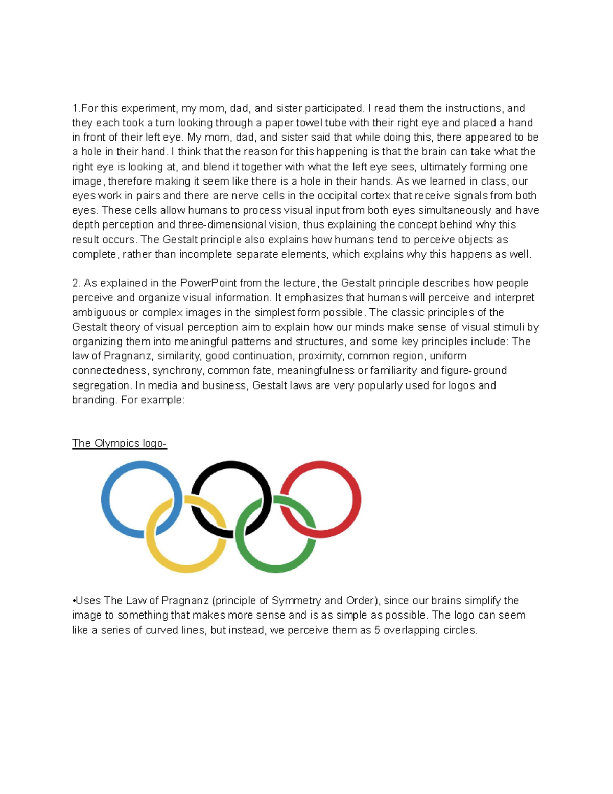 Assignment 2 Object Perception - 1 this experiment, my mom, dad, and ...