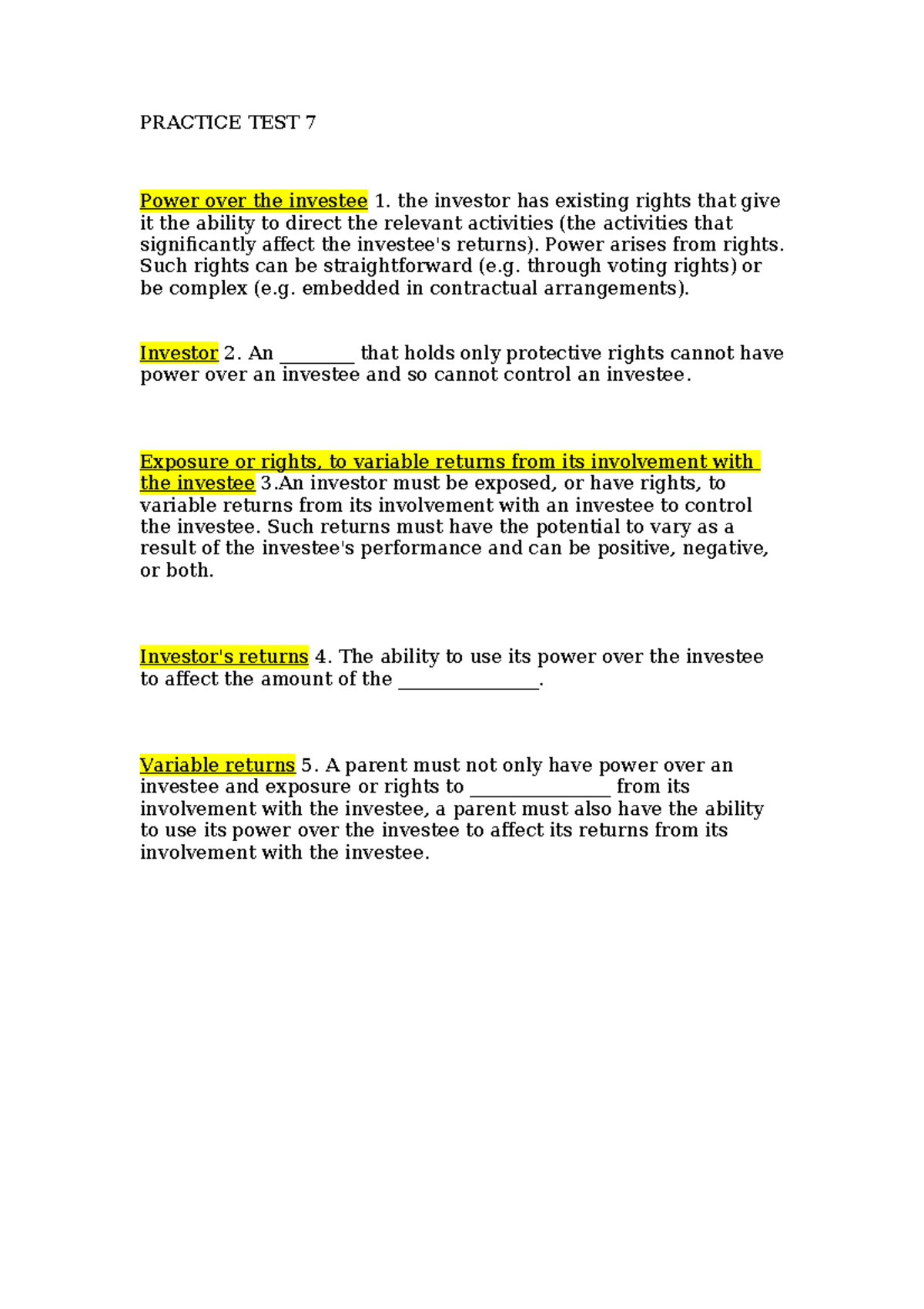 Practice TEST 7 - PRACTICE TEST 7 Power over the investee 1. the ...
