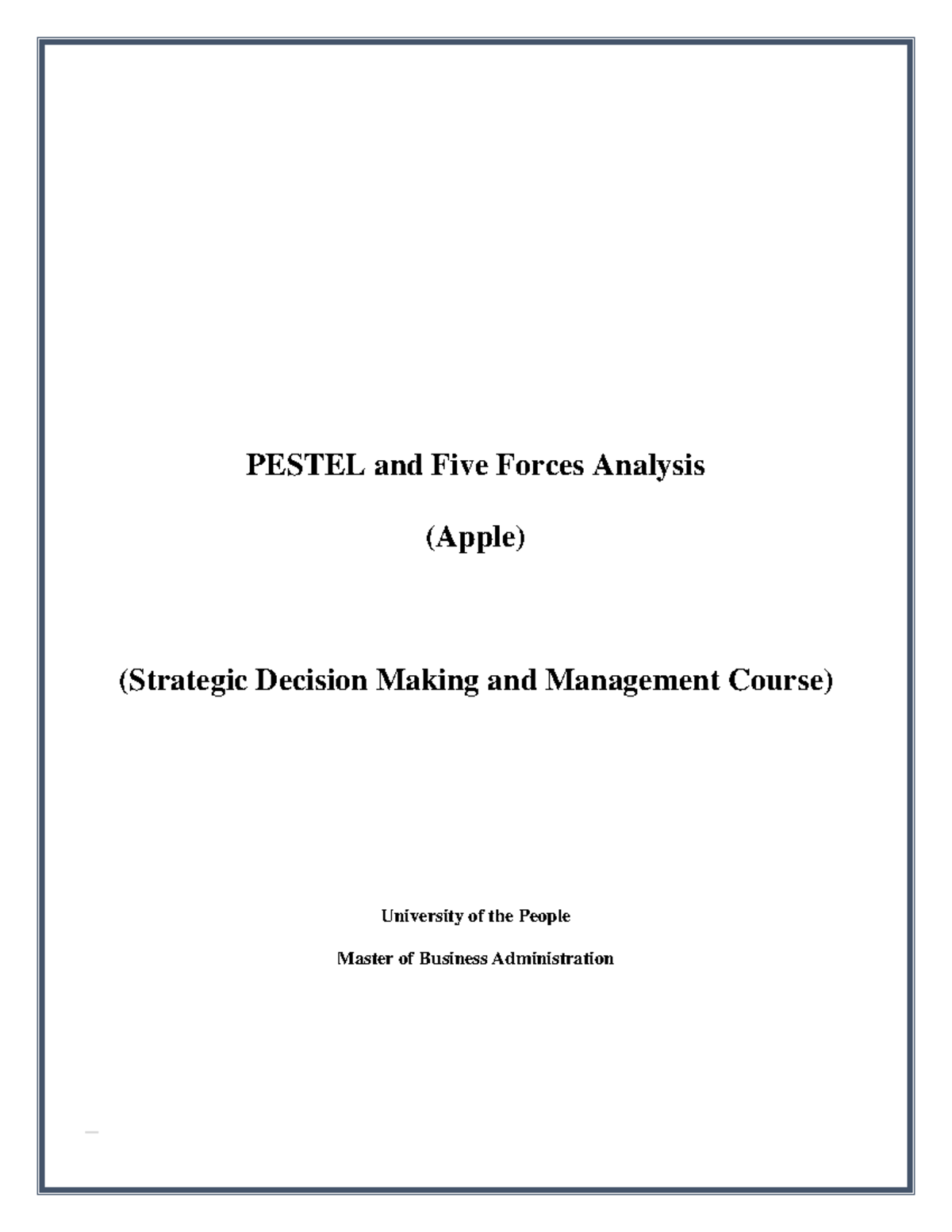 Pestel and Five Forces Analysis (Apple) - PESTEL and Five Forces ...