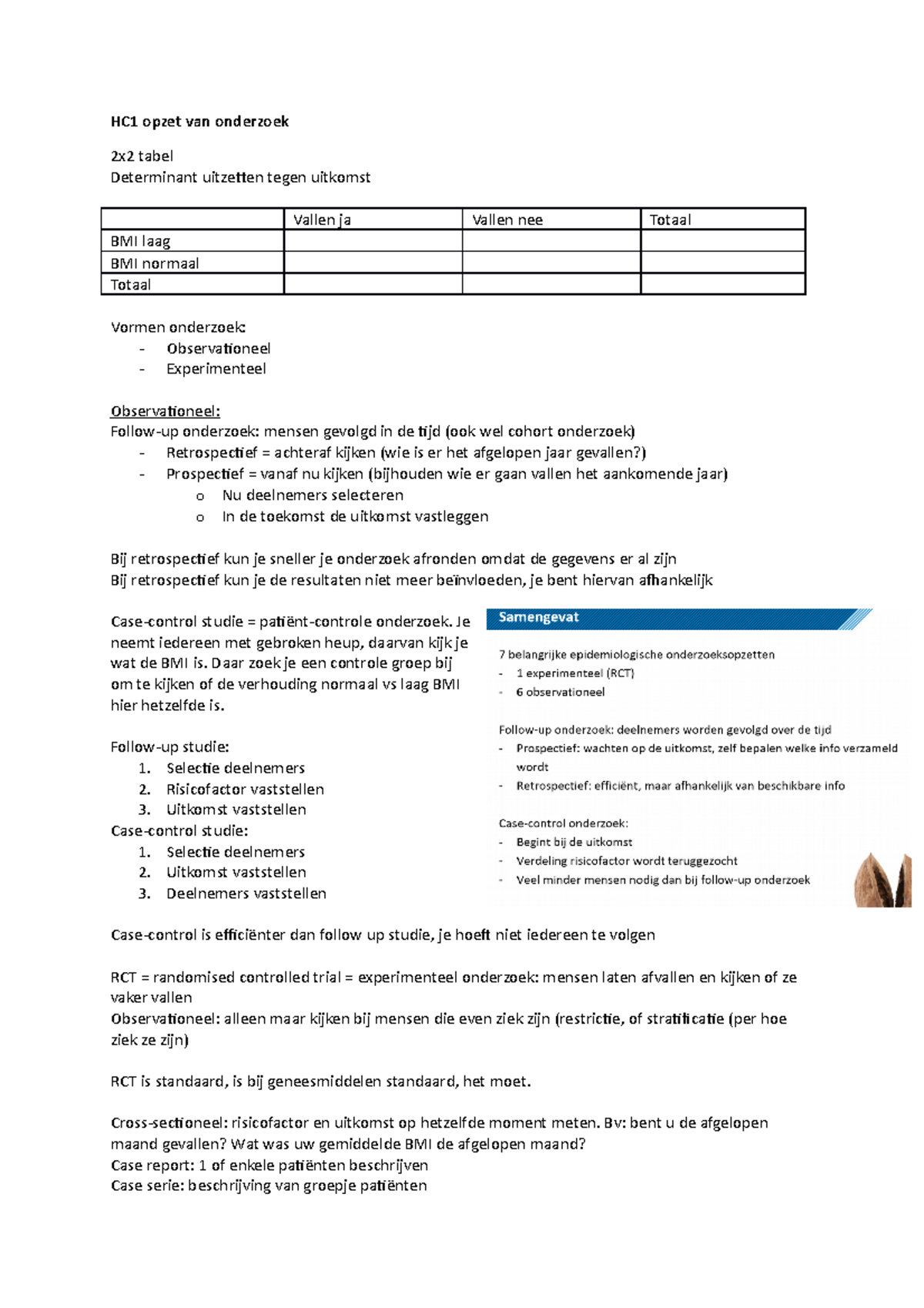 Samenvatting tentamen awv 1 - HC1 opzet van onderzoek 2x2 tabel ...
