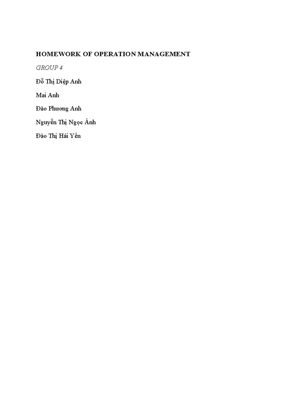 Homework-group 4 - Lecture notes 1-6 - HOMEWORK OF OPERATION MANAGEMENT ...