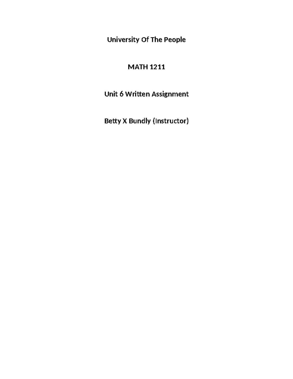 MATH 1211 Written assignment Unit 6 - University Of The People MATH 1211 Unit 6 Written ...