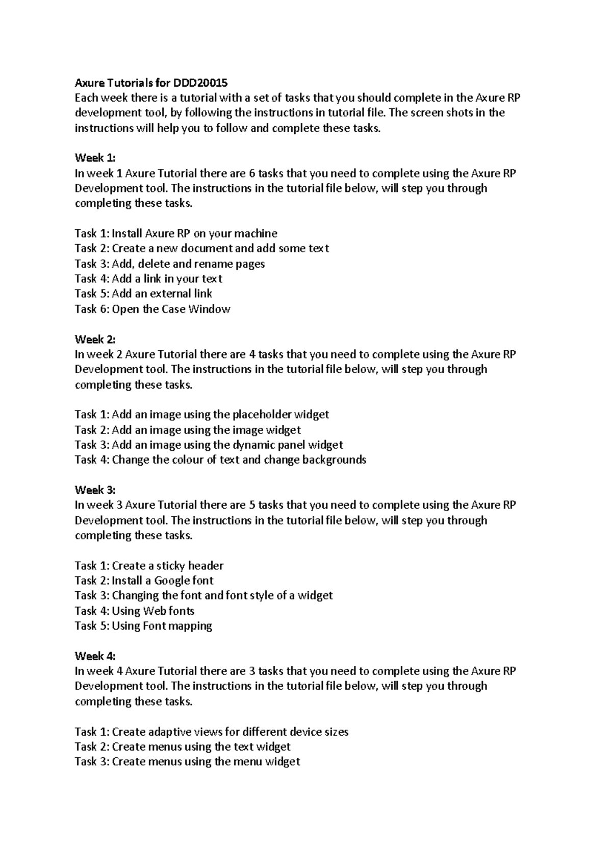 Axure Tutorial Introduction - Axure Tutorials for DDD Each week there is a tutorial with a set ...