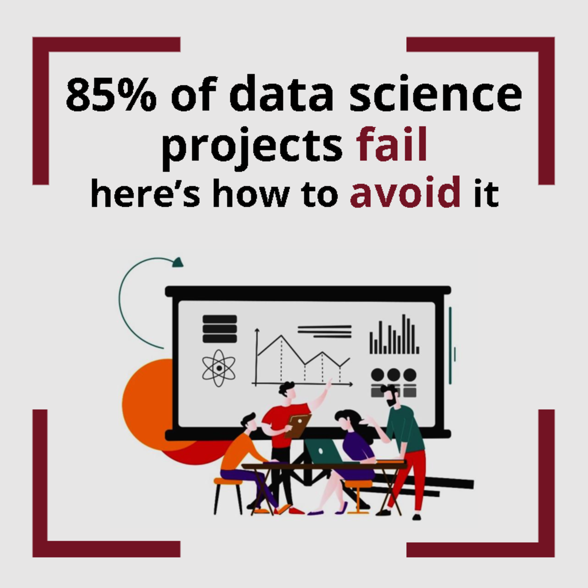 85 of data science projects fail here's how to avoid it - Data Mining ...