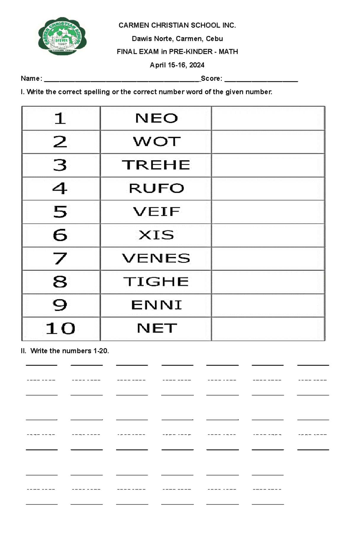 Final EXAM Kinder - CARMEN CHRISTIAN SCHOOL INC. Dawis Norte, Carmen ...