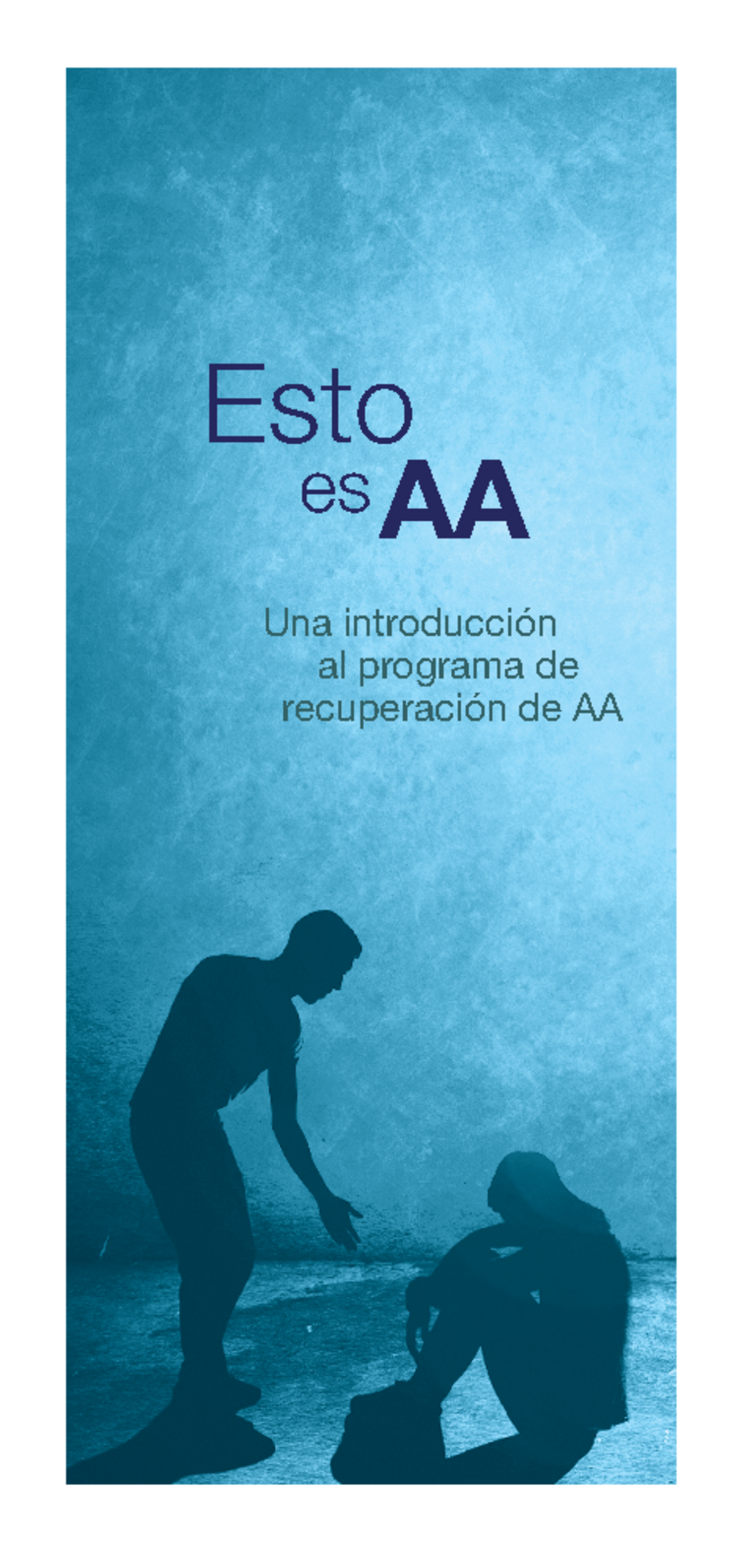 Esto es AA - esta bien - Esto es AA Una introducción al programa de ...