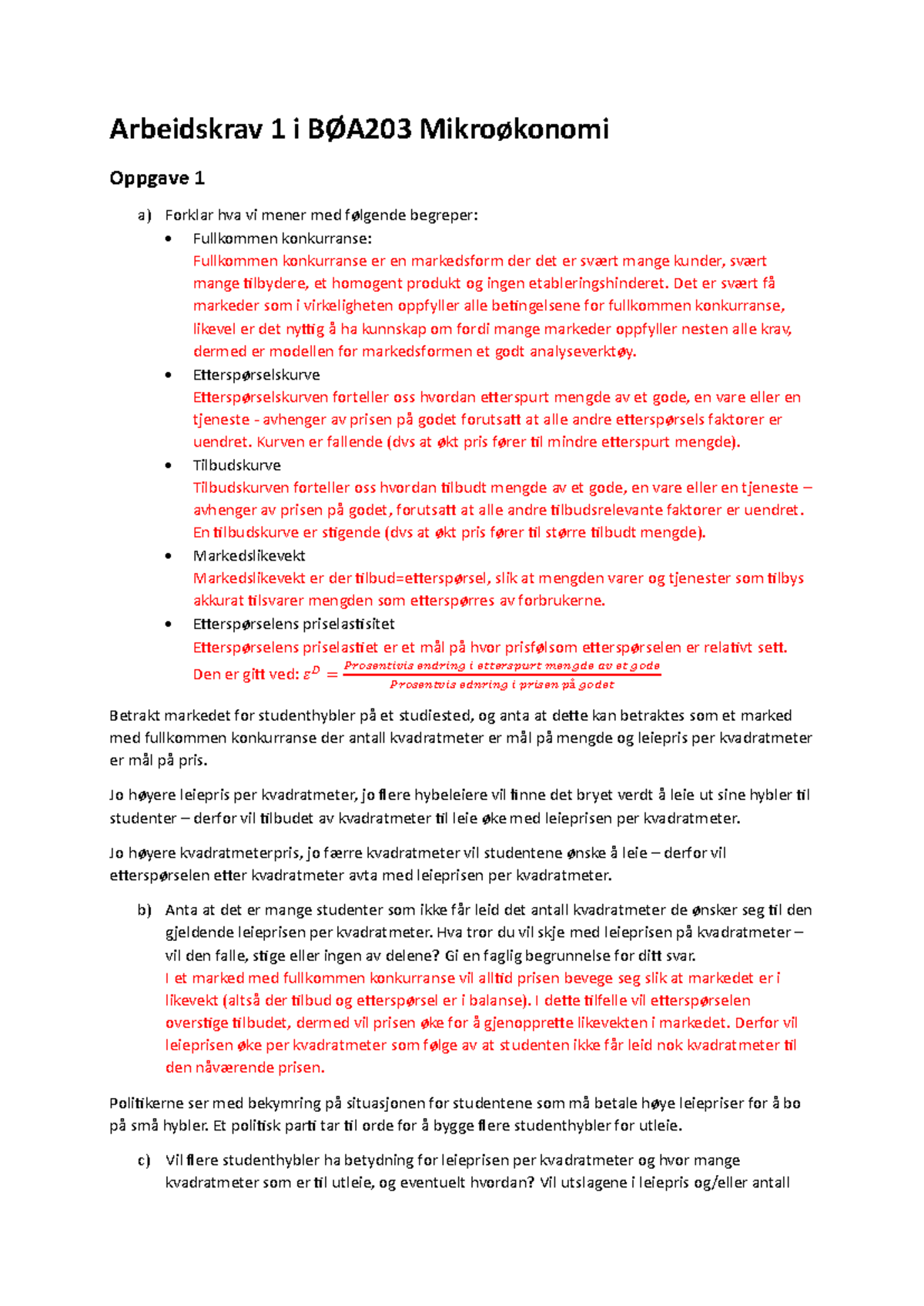 Arbeidskrav 1 BØA203 Mikroøkonomi 2024 - Arbeidskrav 1 i BØA203 Mikroøkonomi Oppgave 1 a ...